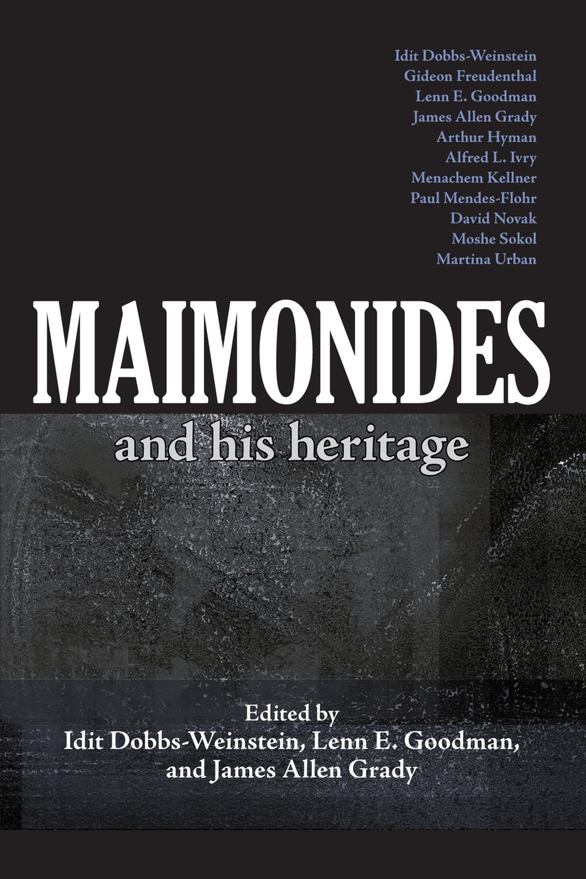 Maimonides and His Heritage (Jewish Philosophy): Idit Dobbs-Weinstein ...
