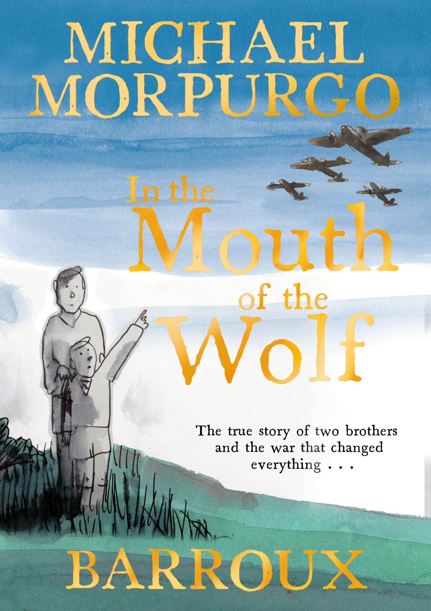 Amazon | In the Mouth of the Wolf | Morpurgo, Michael, Barroux ...