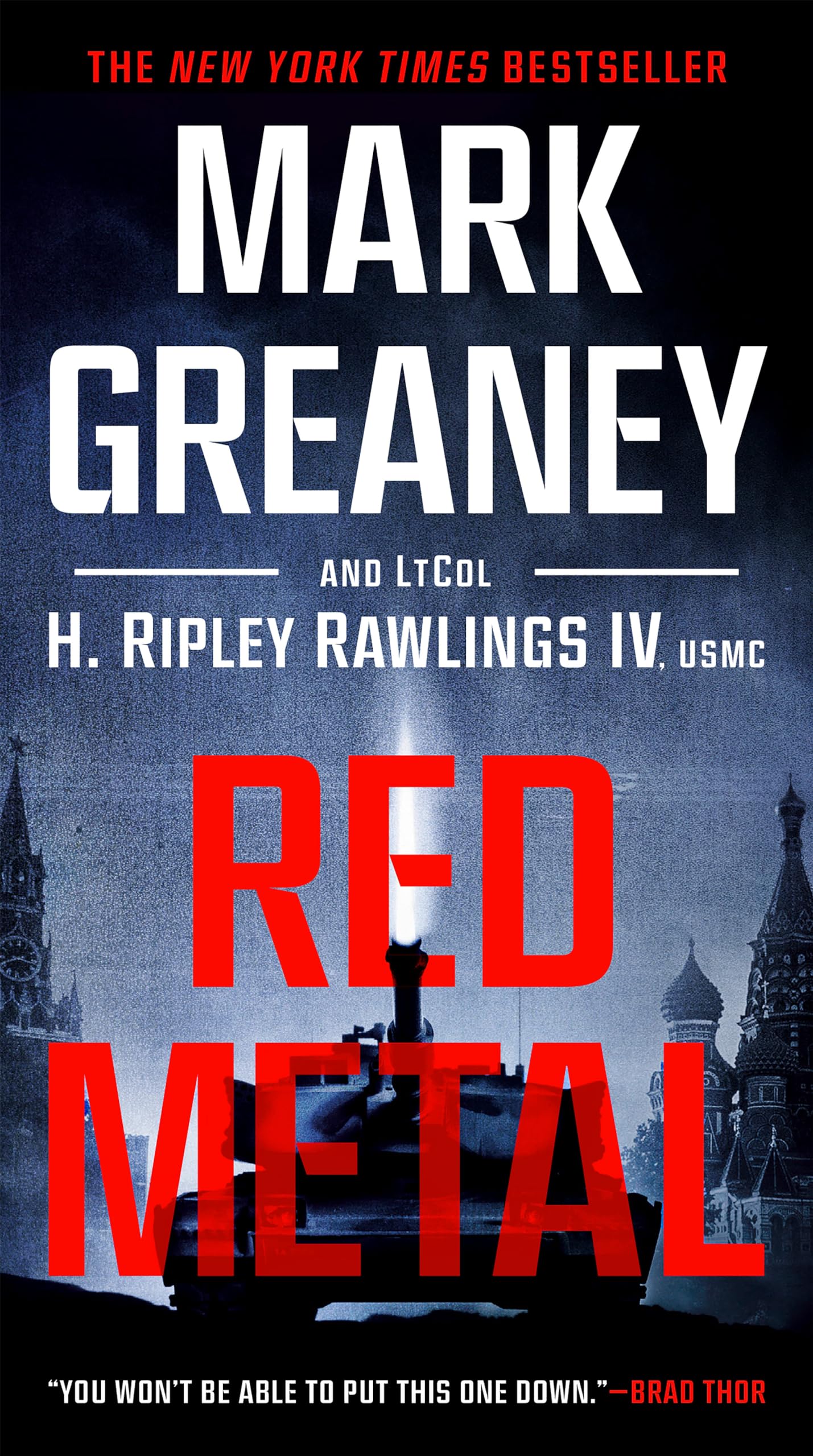 Red Metal: Greaney, Mark, Rawlings IV USMC, LtCol H. Ripley ...