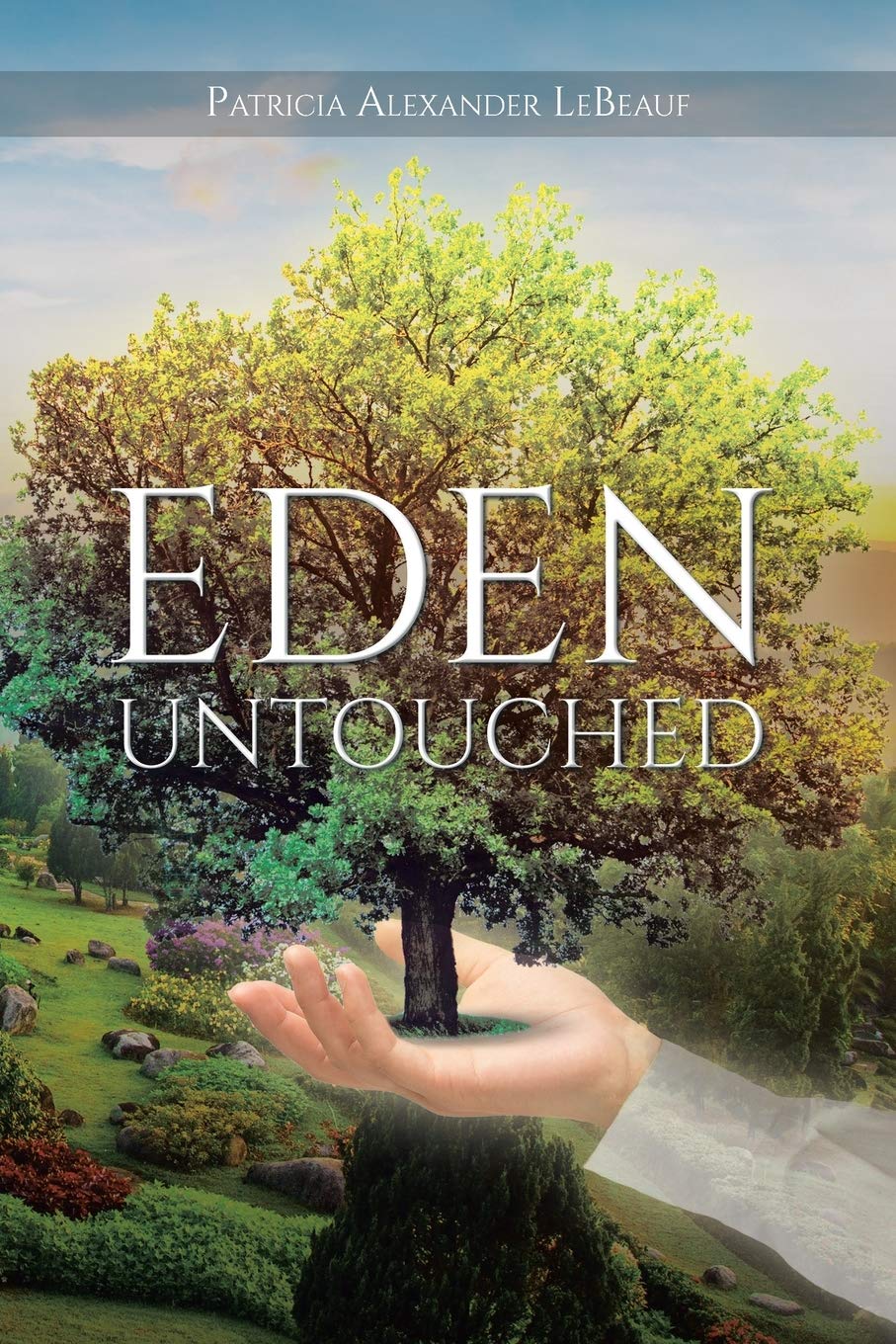 Eden Untouched: 9781098030483: Amazon.com: Books