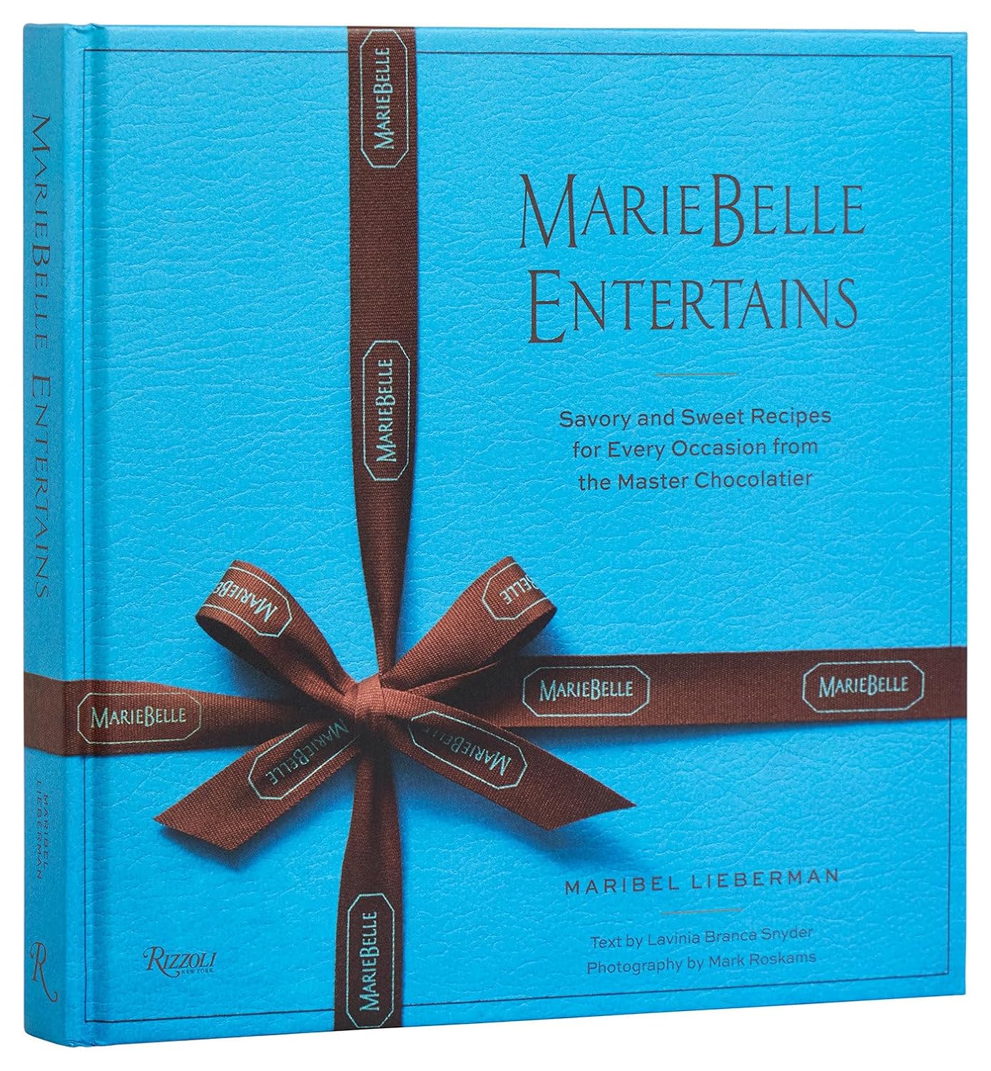 MarieBelle Entertains: Savory and Sweet Recipes for Every Occasion from ...