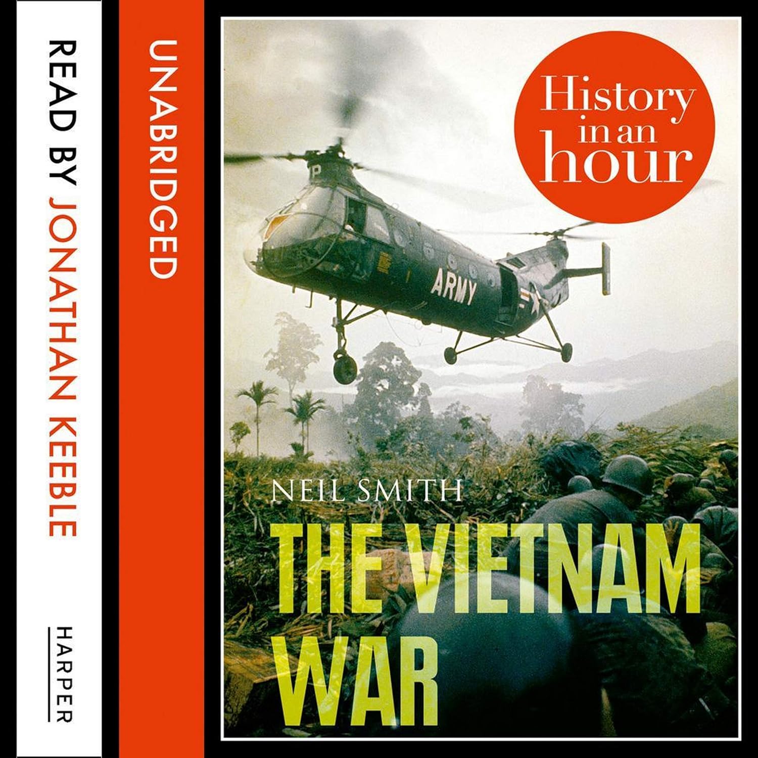 The Vietnam War: History in an Hour: The History in an Hour Series ...