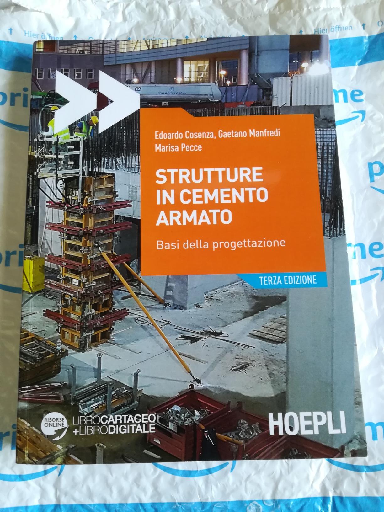 Strutture in cemento armato. Basi della progettazione. Con Contenuto ...
