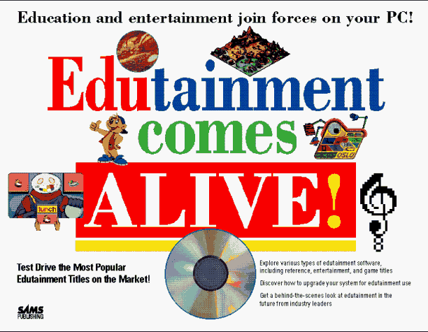 Edutainment Comes Alive!/Book and Cd-Rom: Mann, William P ...