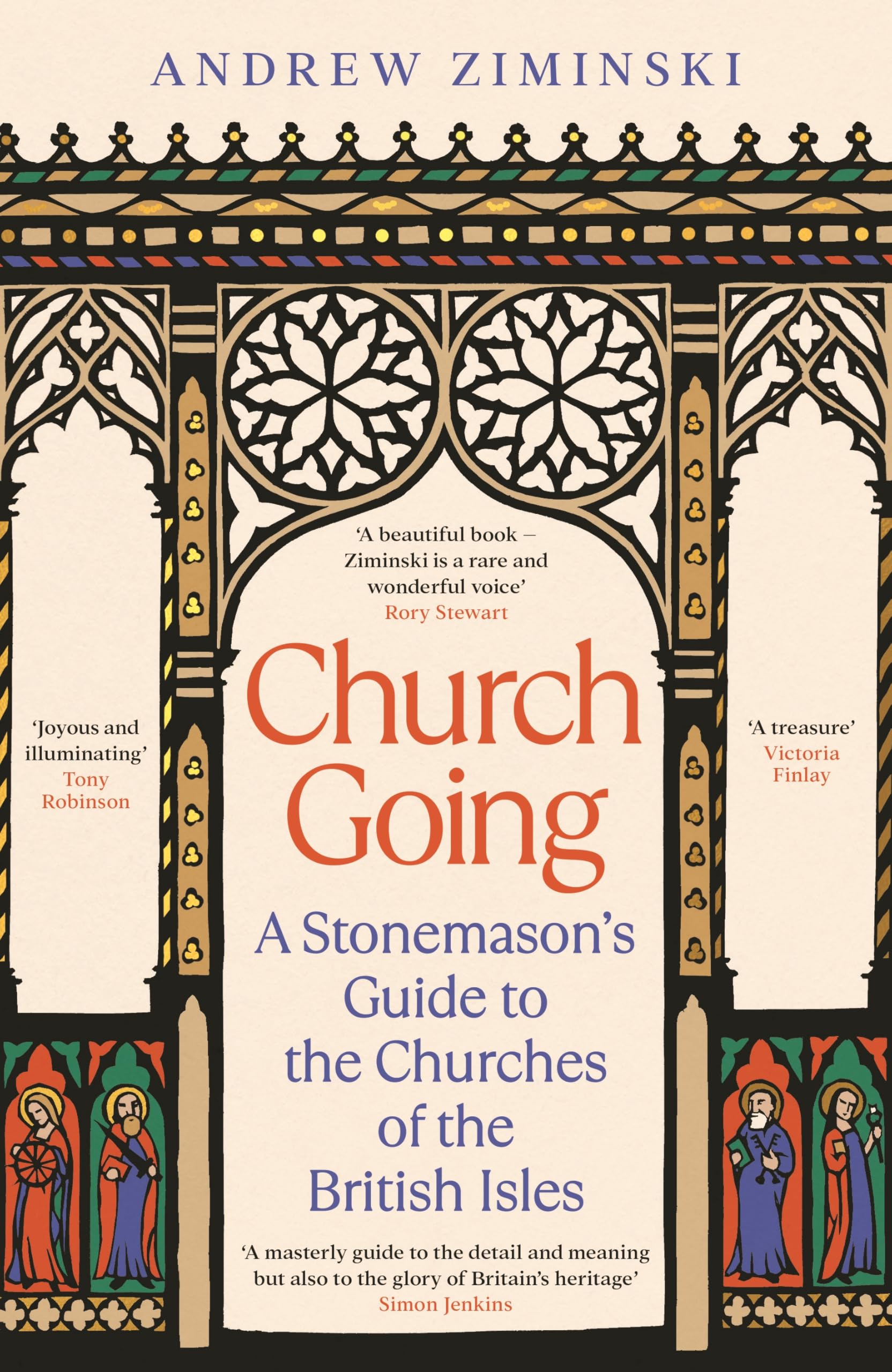 Church Going: A Stonemason's Guide to the Churches of the British Isles ...
