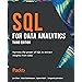 Amazon.com: SQL for Data Analytics: Perform fast and efficient data analysis with the power of ...