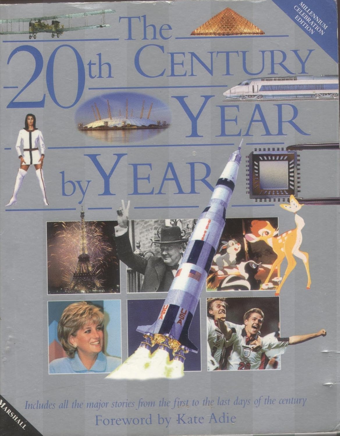 The 20th Century Year by Year: The Family Guide to the People and ...