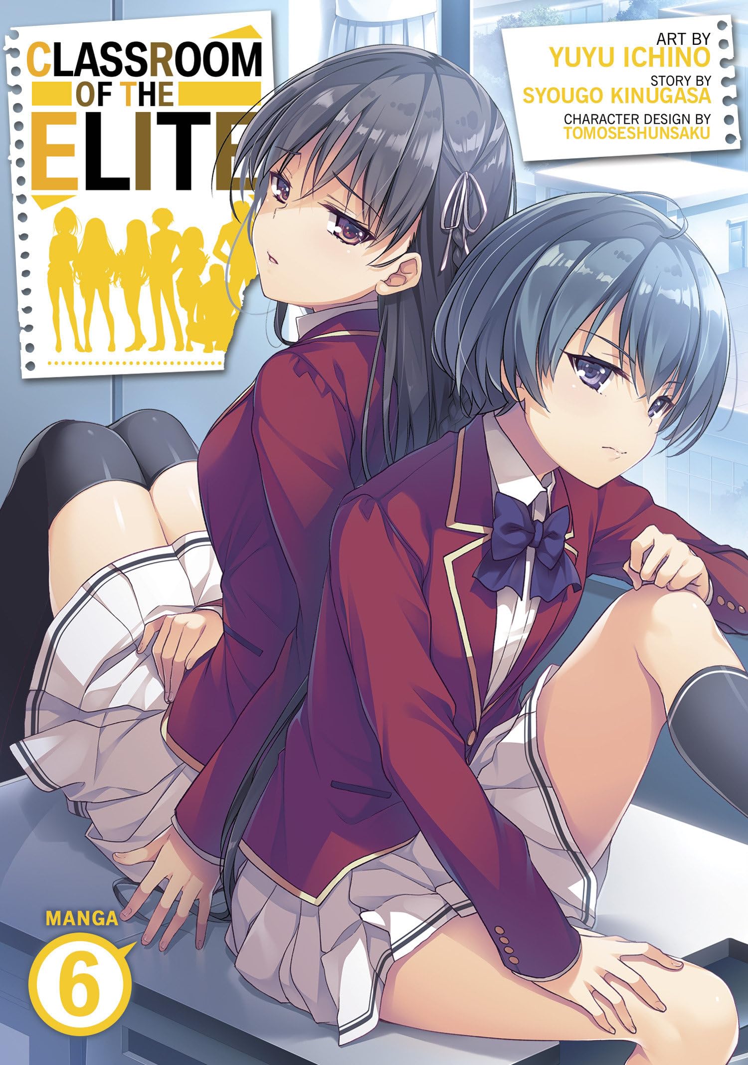 Classroom of the Elite (Manga) Vol. 6 : Kinugasa, Syougo, Ichino, Yuyu ...