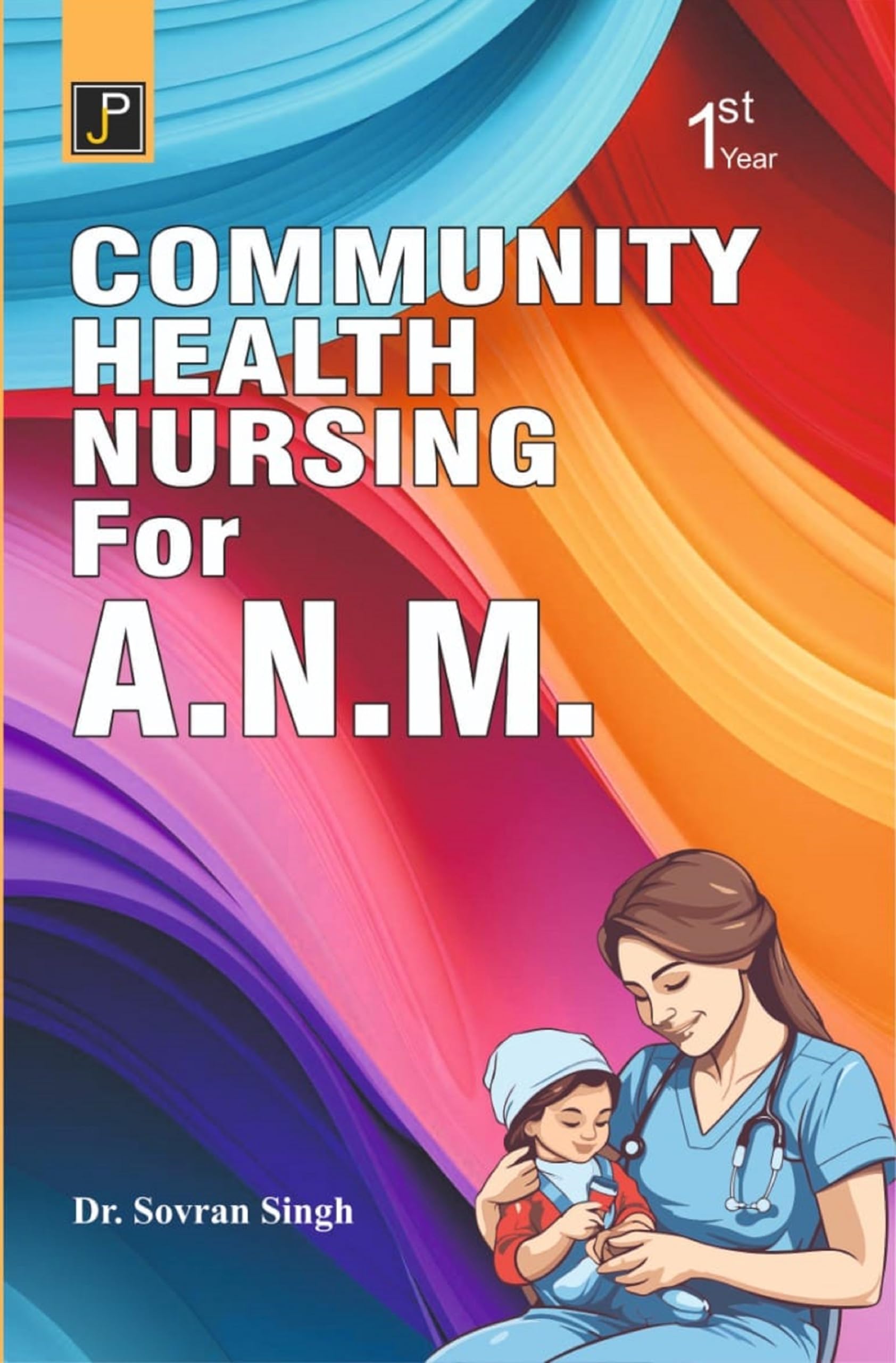 Buy A Textbook of Community Health Nursing for A.N.M. (ANM) 1st Year ...