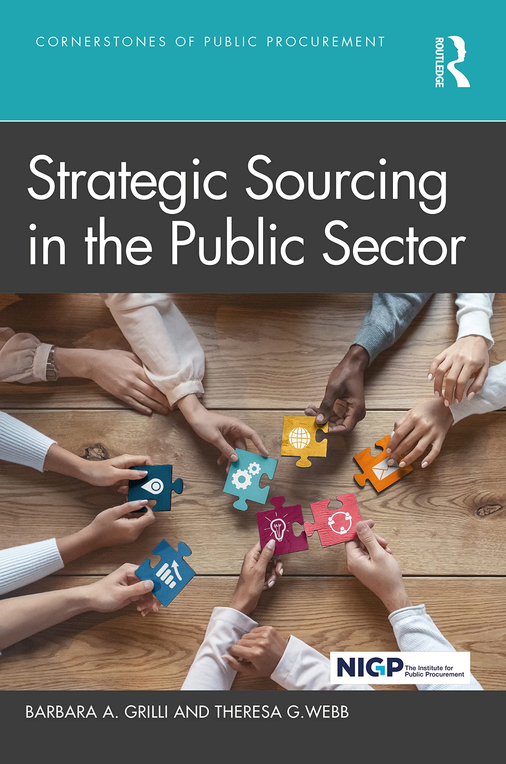 Strategic Sourcing in the Public Sector (Cornerstones of Public ...