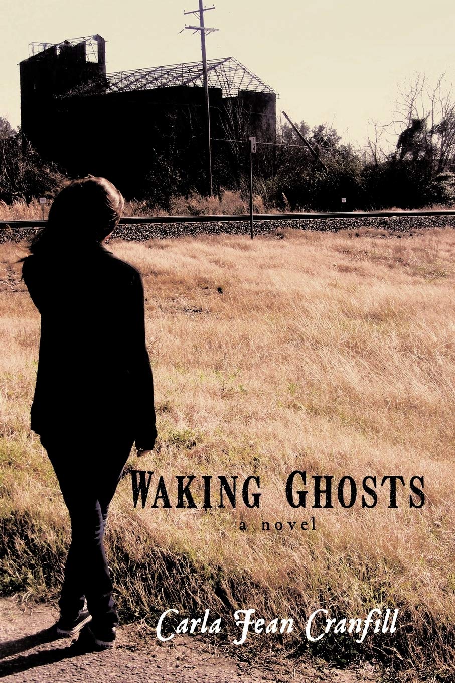 Waking Ghosts: Cranfill, Carla Jean: 9781449090197: Amazon.com: Books