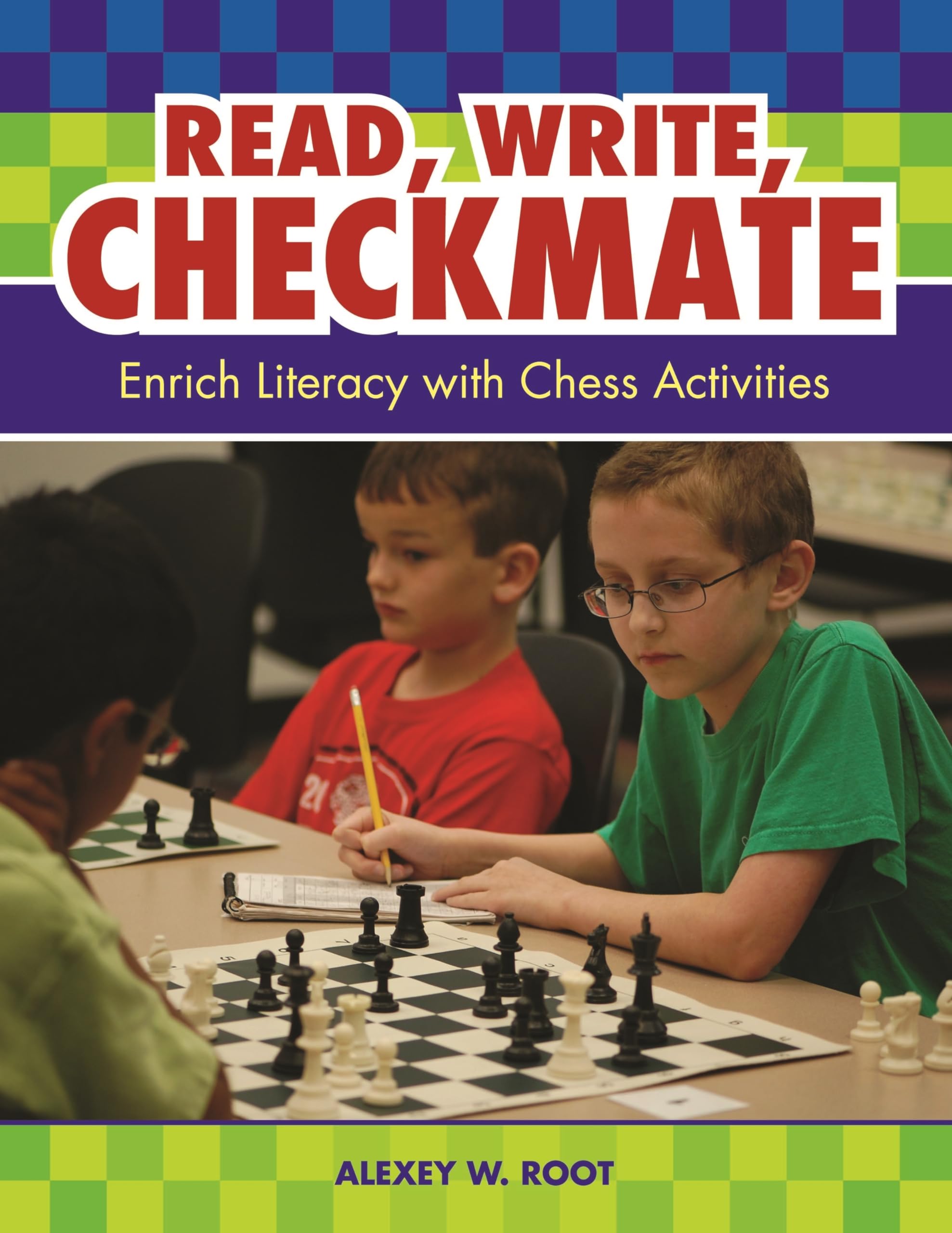 Amazon.com: Read, Write, Checkmate: Enrich Literacy with Chess ...