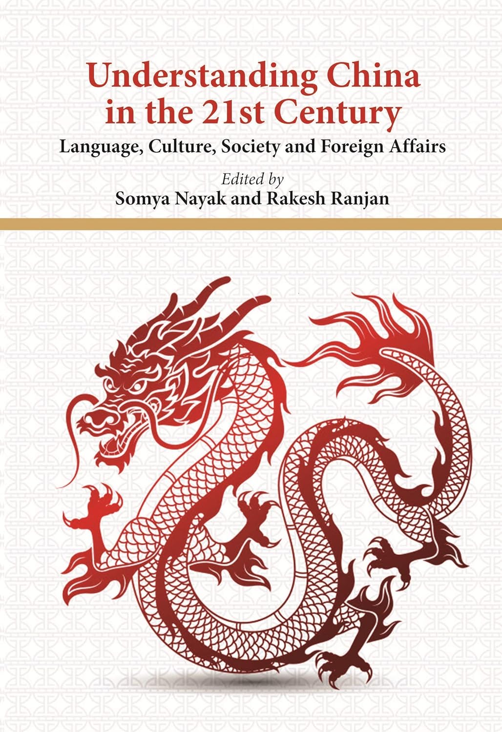 Buy UNDERSTANDING CHINA IN THE 21ST CENTURY LANGUAGE, CULTURE, SOCIETY ...