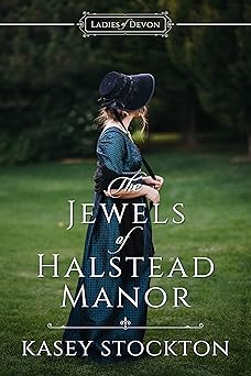 The Jewels of Halstead Manor (Ladies of Devon Book 1) - Kindle edition ...