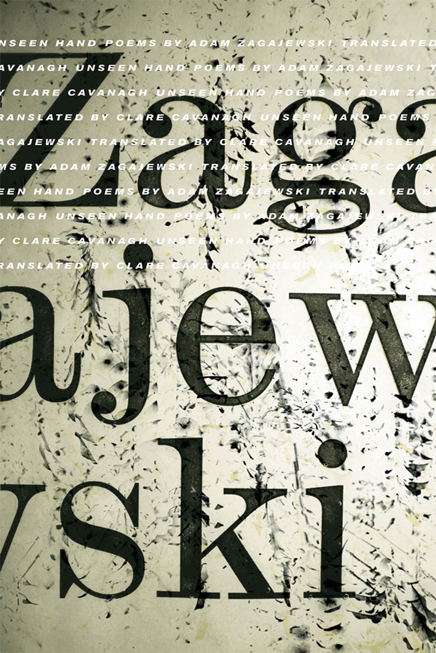 Amazon.com: Unseen Hand: Poems: 9780374533366: Zagajewski, Adam ...