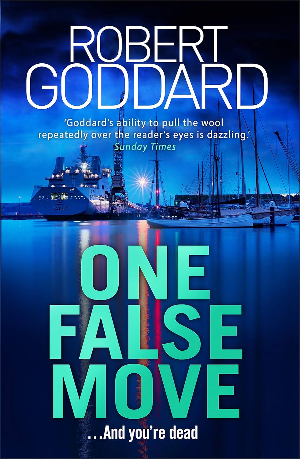 Amazon.co.jp: One False Move : Goddard, Robert: 洋書