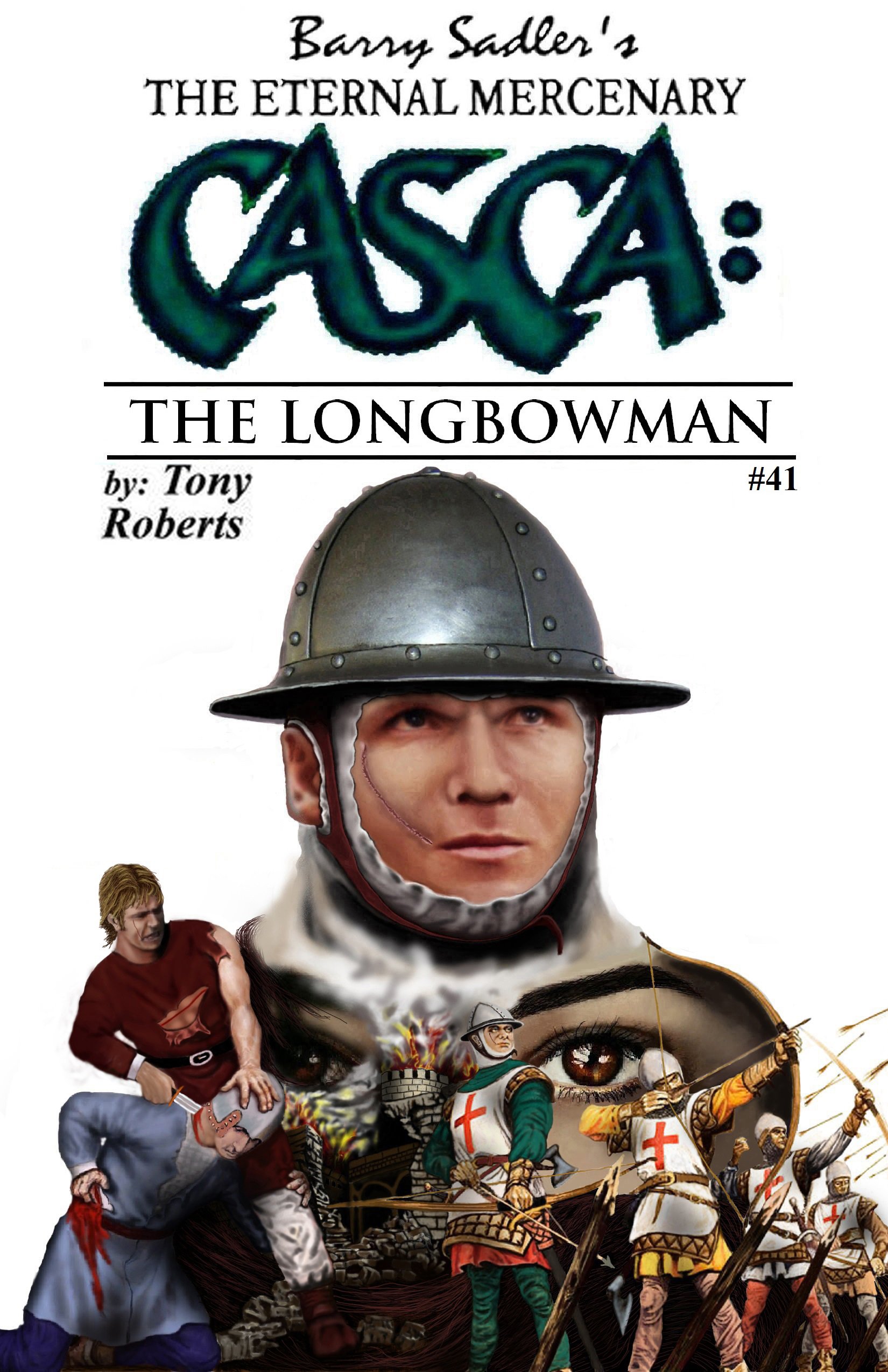 Casca: The Longbowman: Tony Roberts: 9780992906108: Amazon.com: Books