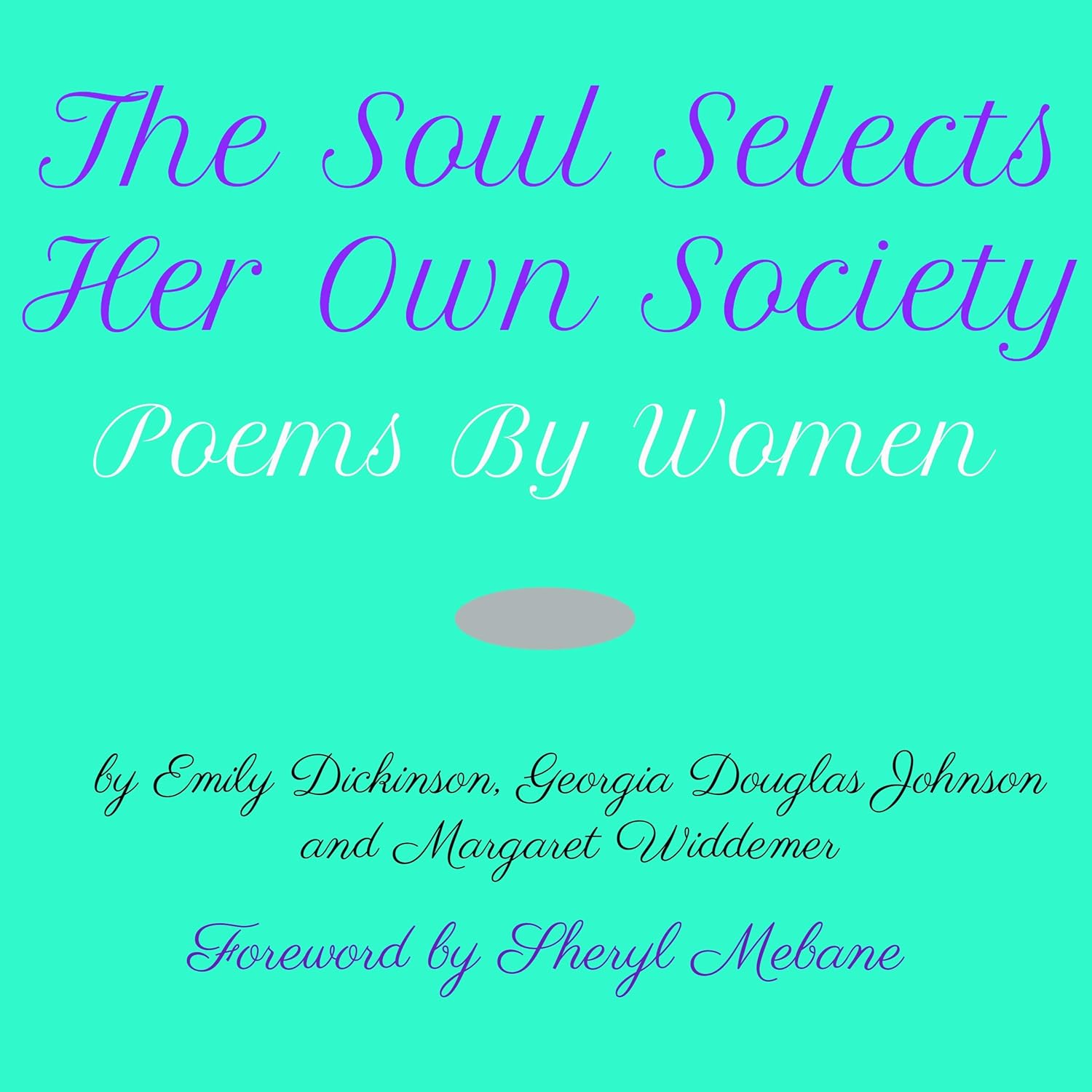 Amazon.com: The Soul Selects Her Own Society: Poems By Women eBook ...