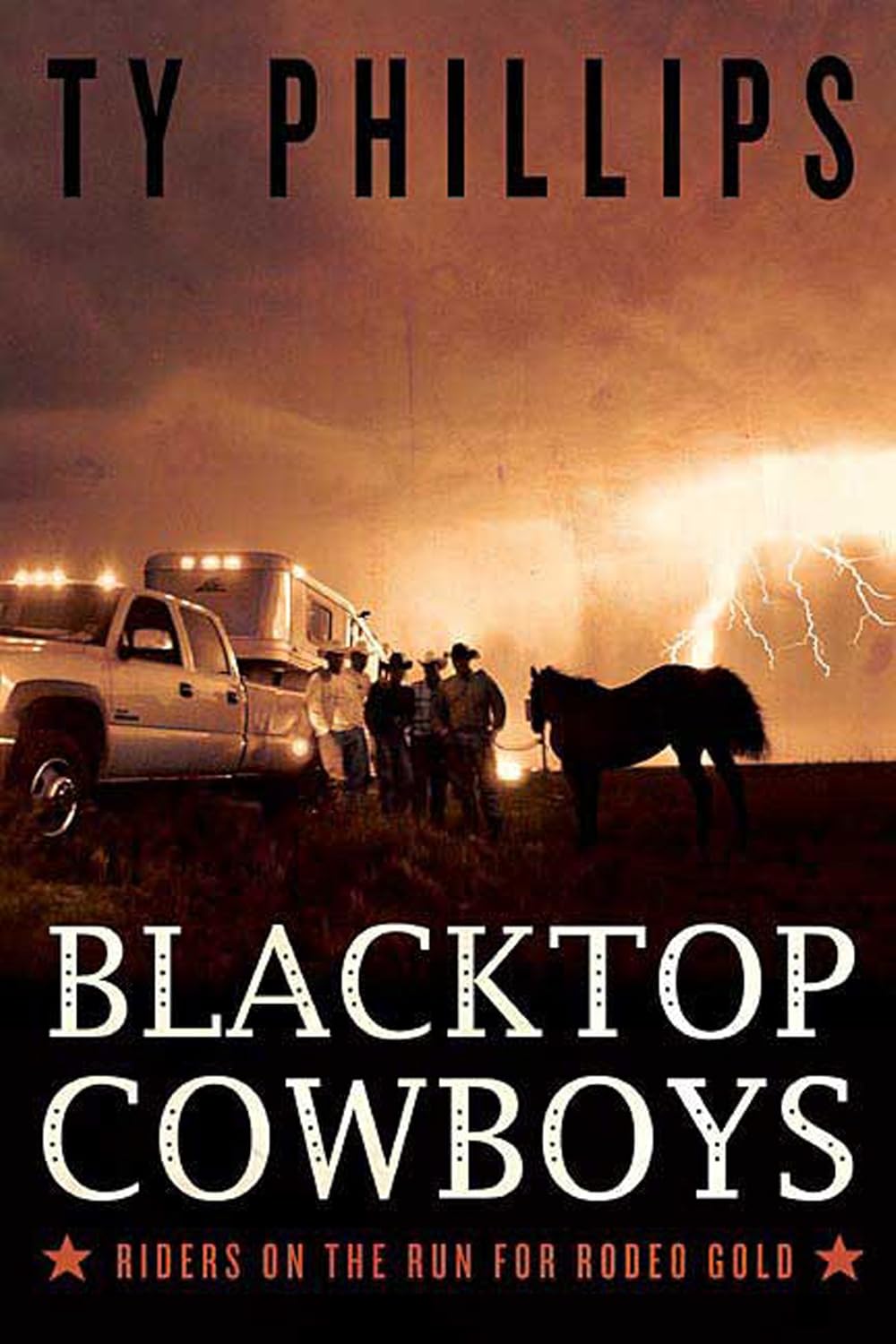 Amazon.com: Blacktop Cowboys: Riders on the Run for Rodeo Gold eBook ...