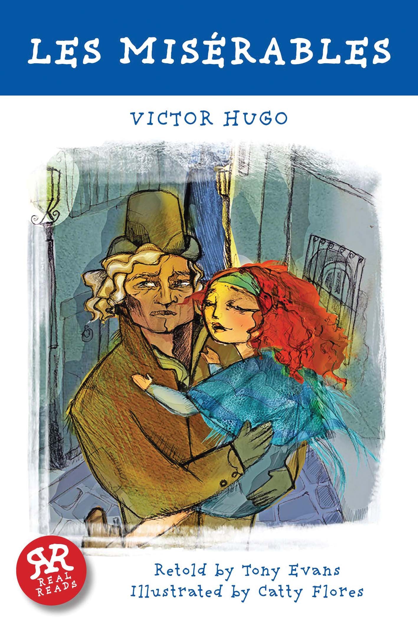 Les Misérables (Real Reads): Evans, Tony, Hugo, Victor, Flores, Catty ...