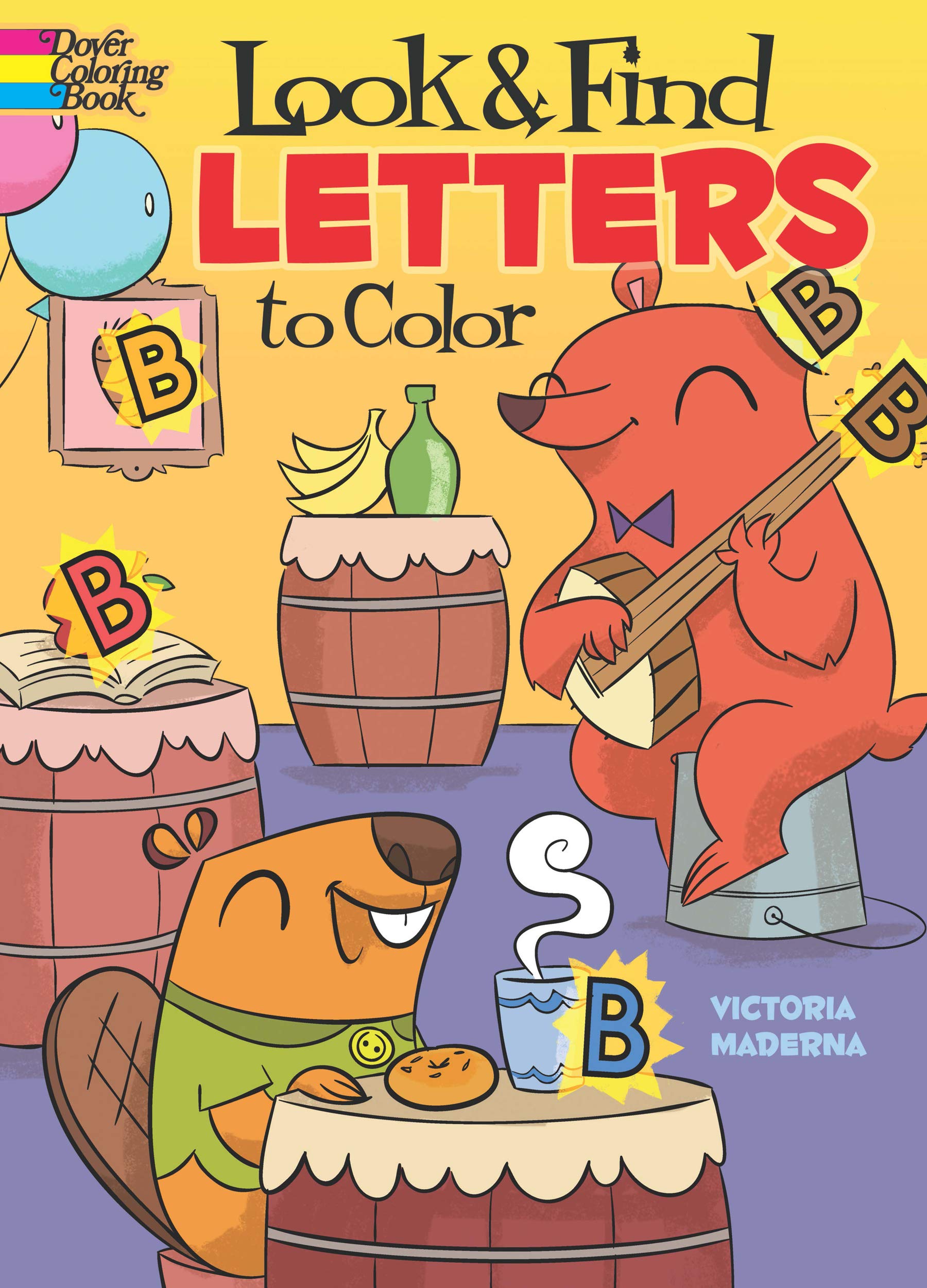 Look & Find Letters to Color (Dover Alphabet Coloring Books): Maderna ...