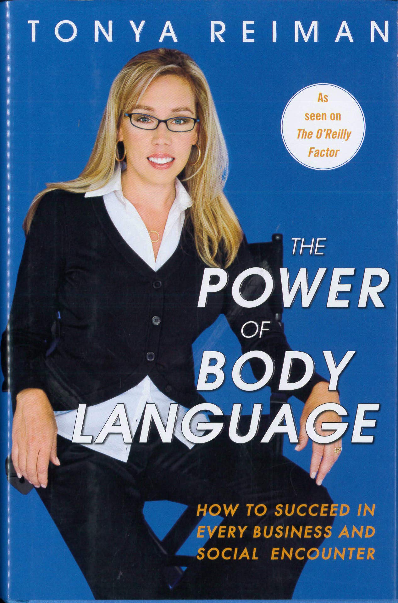 The Power of Body Language: Reiman, Tonya: 9781416559016: Amazon.com: Books