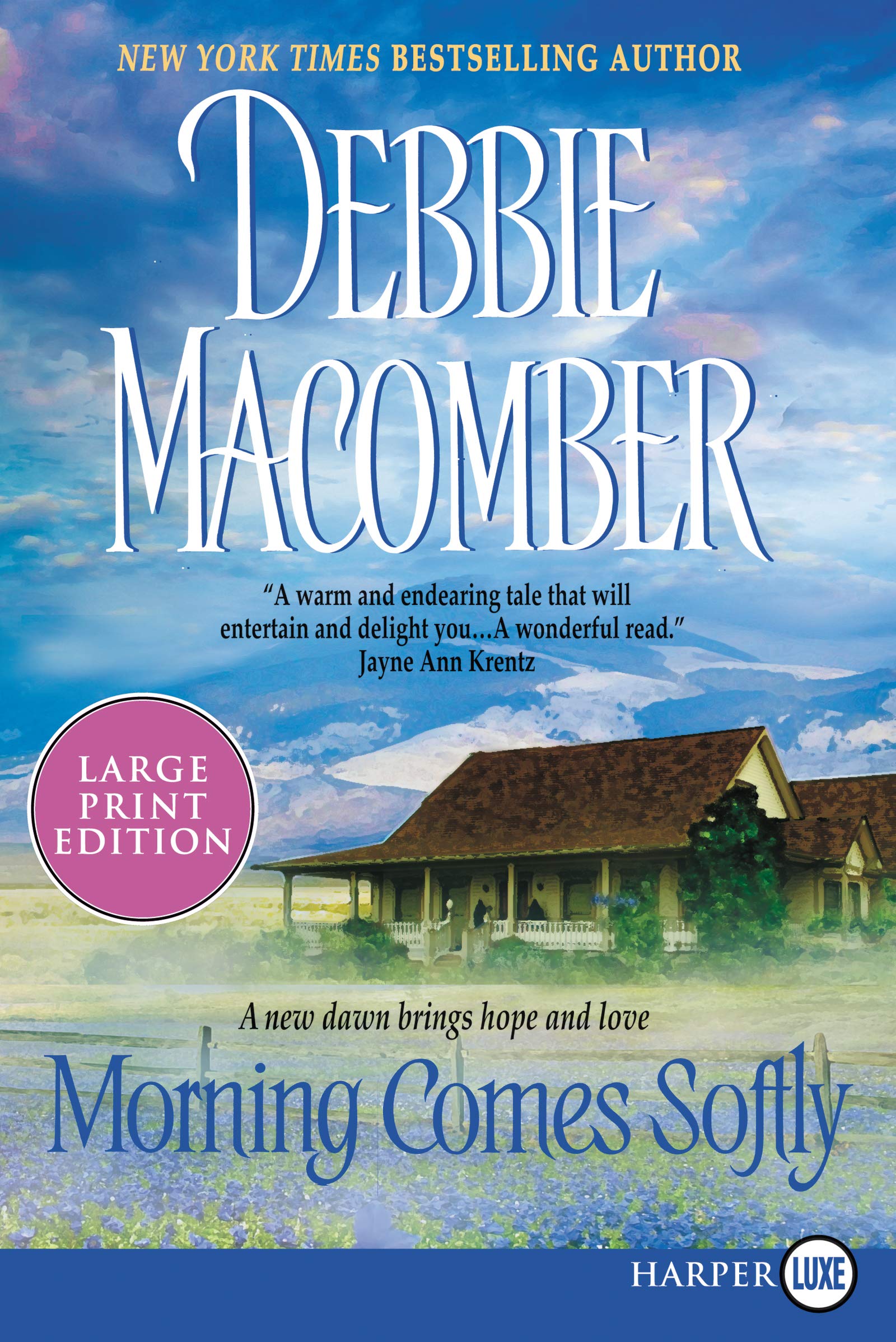 Morning Comes Softly: Macomber, Debbie: 9780061474521: Amazon.com: Books