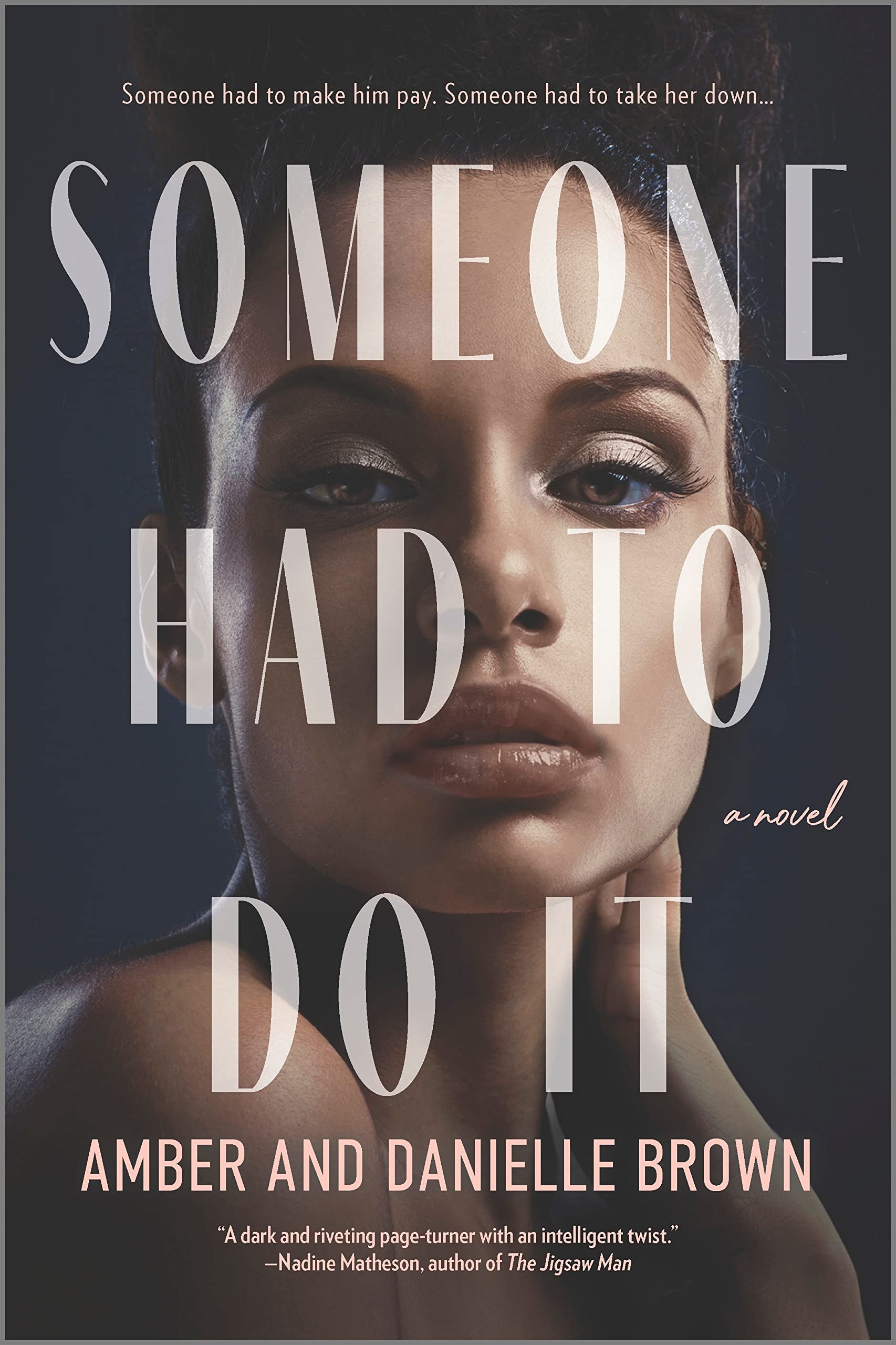 Amazon.com: Someone Had to Do It: A Novel: 9781525899966: Brown, Amber ...