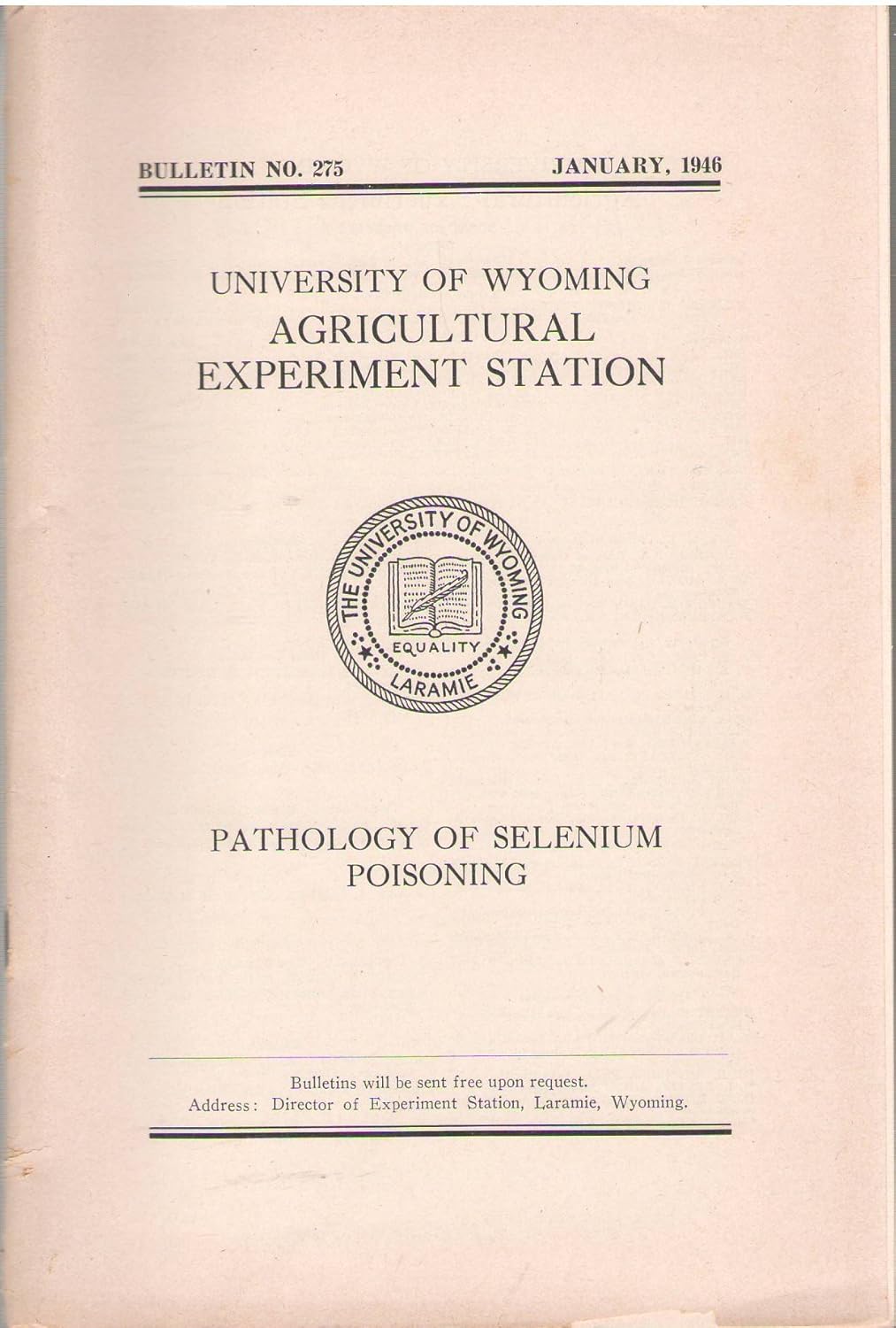 Pathology of selenium poisoning (Bulletin / University of Wyoming ...