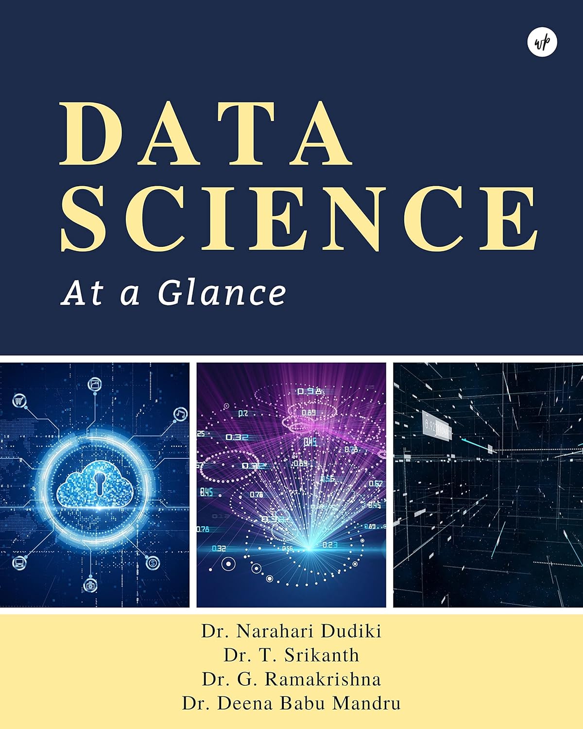 Data Science At A Glance : Narahari Dudiki, T. Srikanth, G. Ramakrishna ...