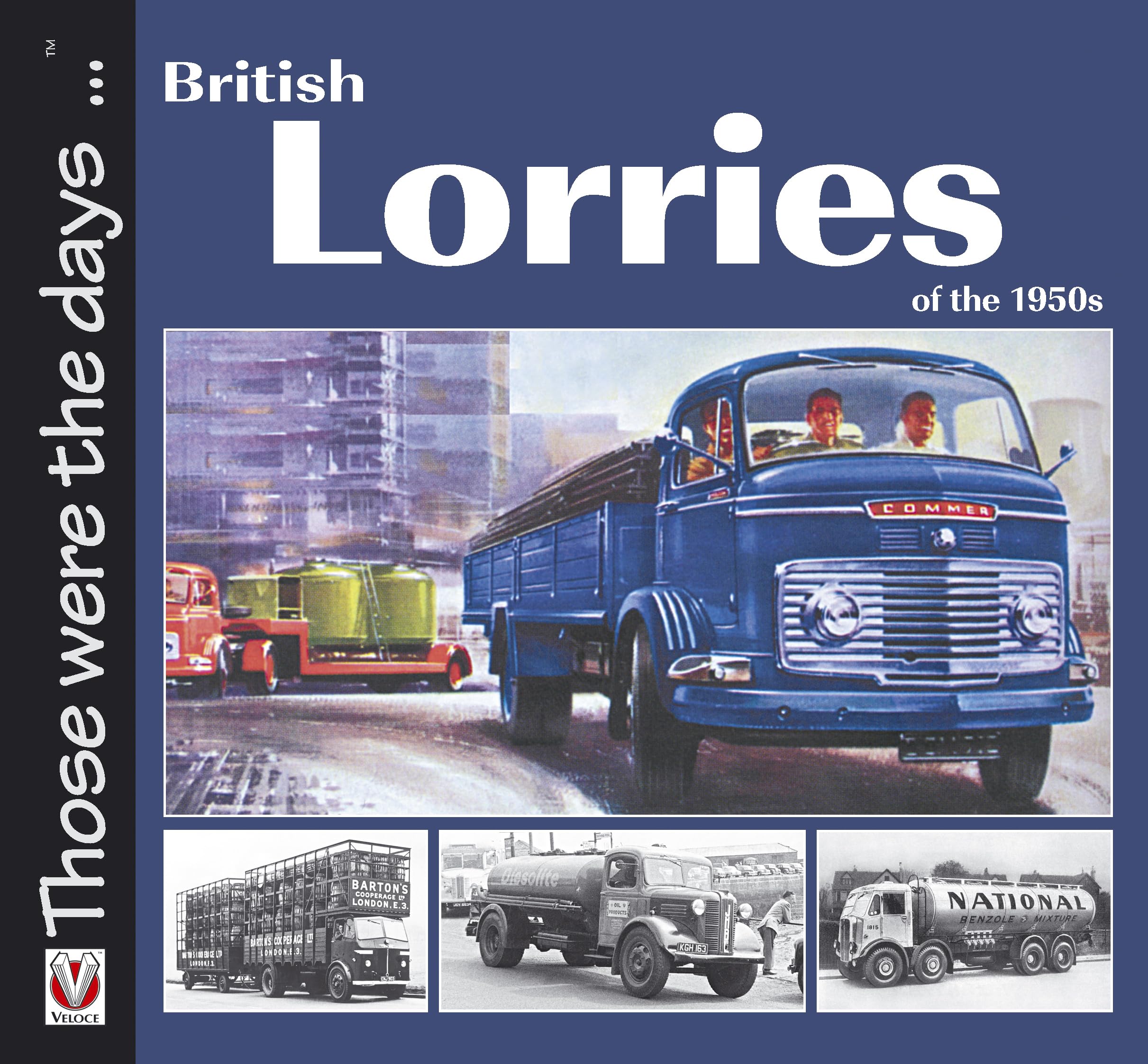 British Lorries of the 1950s (Those were the days...): Bobbitt, Malcolm ...