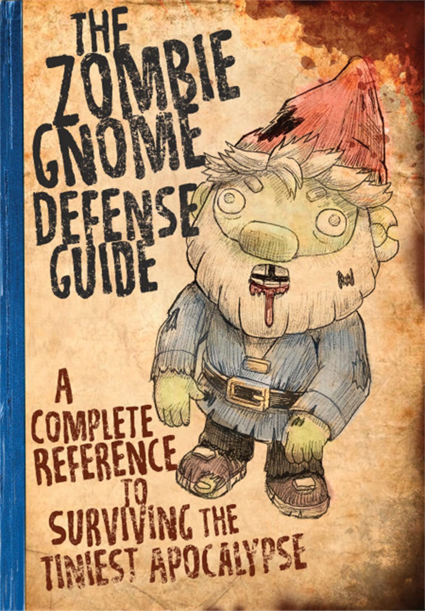 The Zombie Gnome Defense Guide: A Complete Reference to Surviving the ...