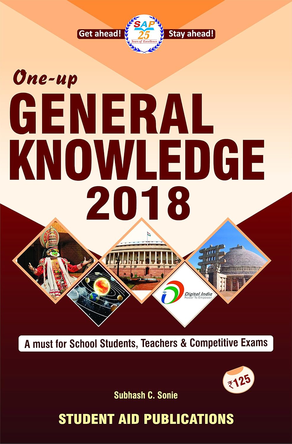 General Knowledge 2018: Student Aid Publications, Subhash.C.Sonie ...