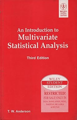 An Introduction to Multivariate Statistical Analysis, 3ed : T.W ...