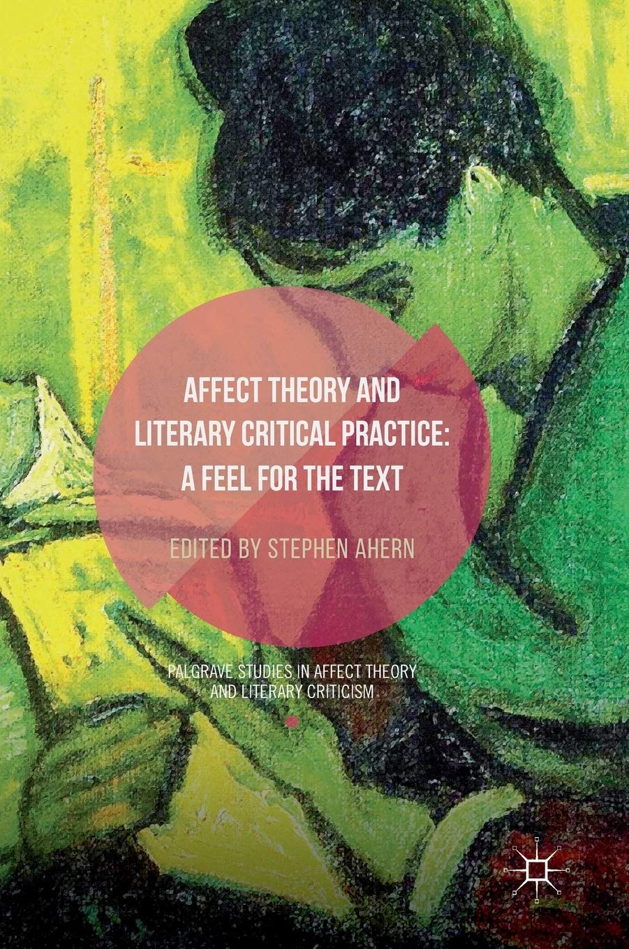 Amazon.com: Affect Theory and Literary Critical Practice: A Feel for ...