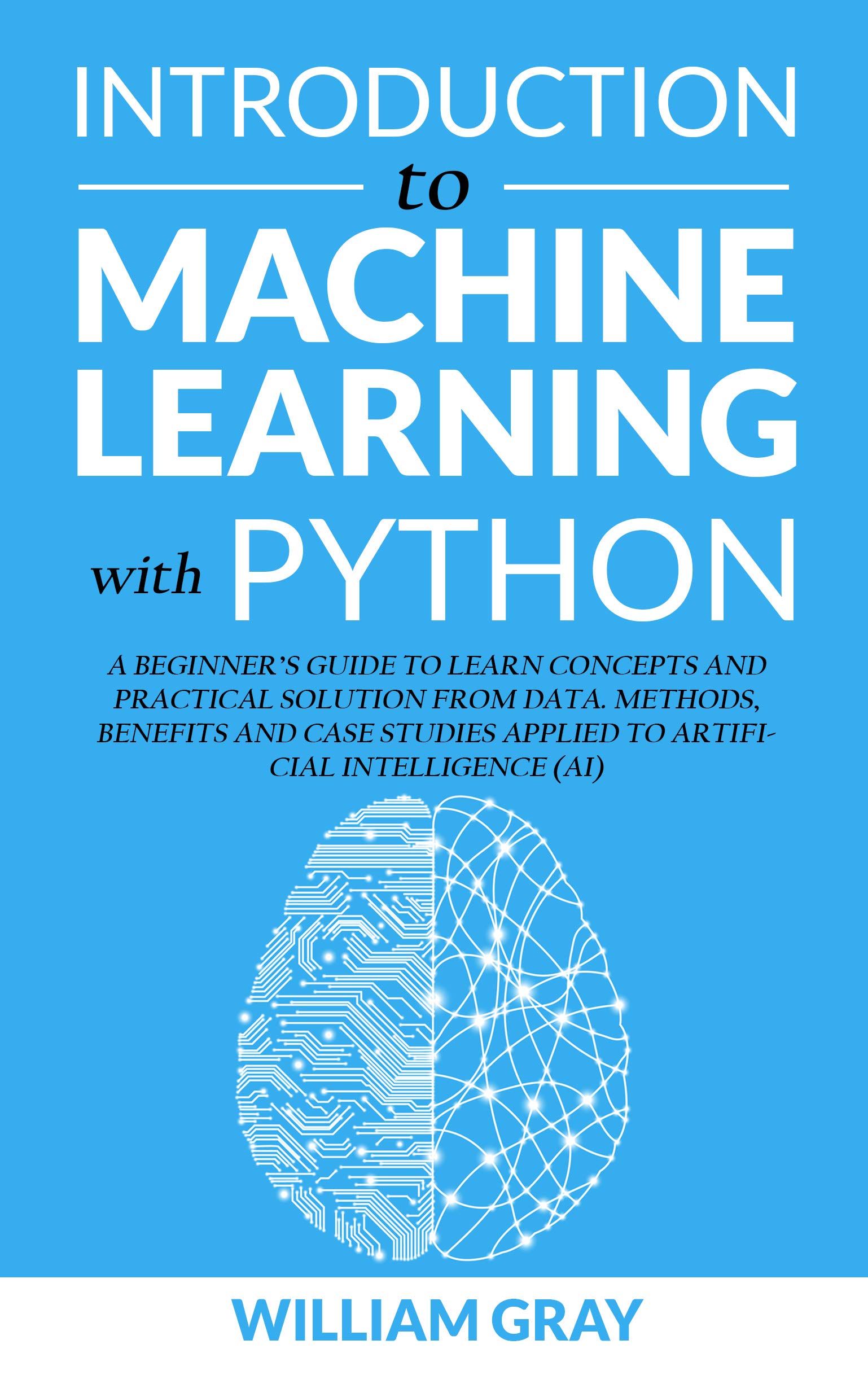 Buy INTRODUCTION TO MACHINE LEARNING WITH PYTHON A Beginner s Guide To buy-introduction-to-machine-learning-with-python-a-beginner-s-guide-to