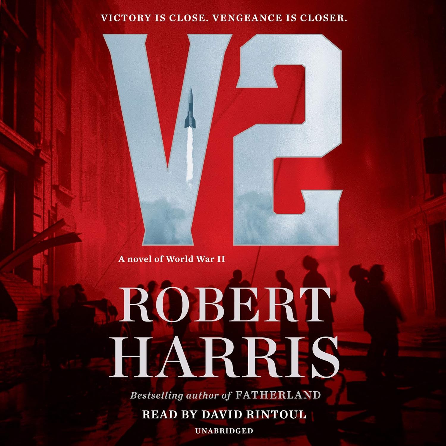 V2: A Novel of World War II : Harris, Robert, Rintoul, David: Amazon.de ...