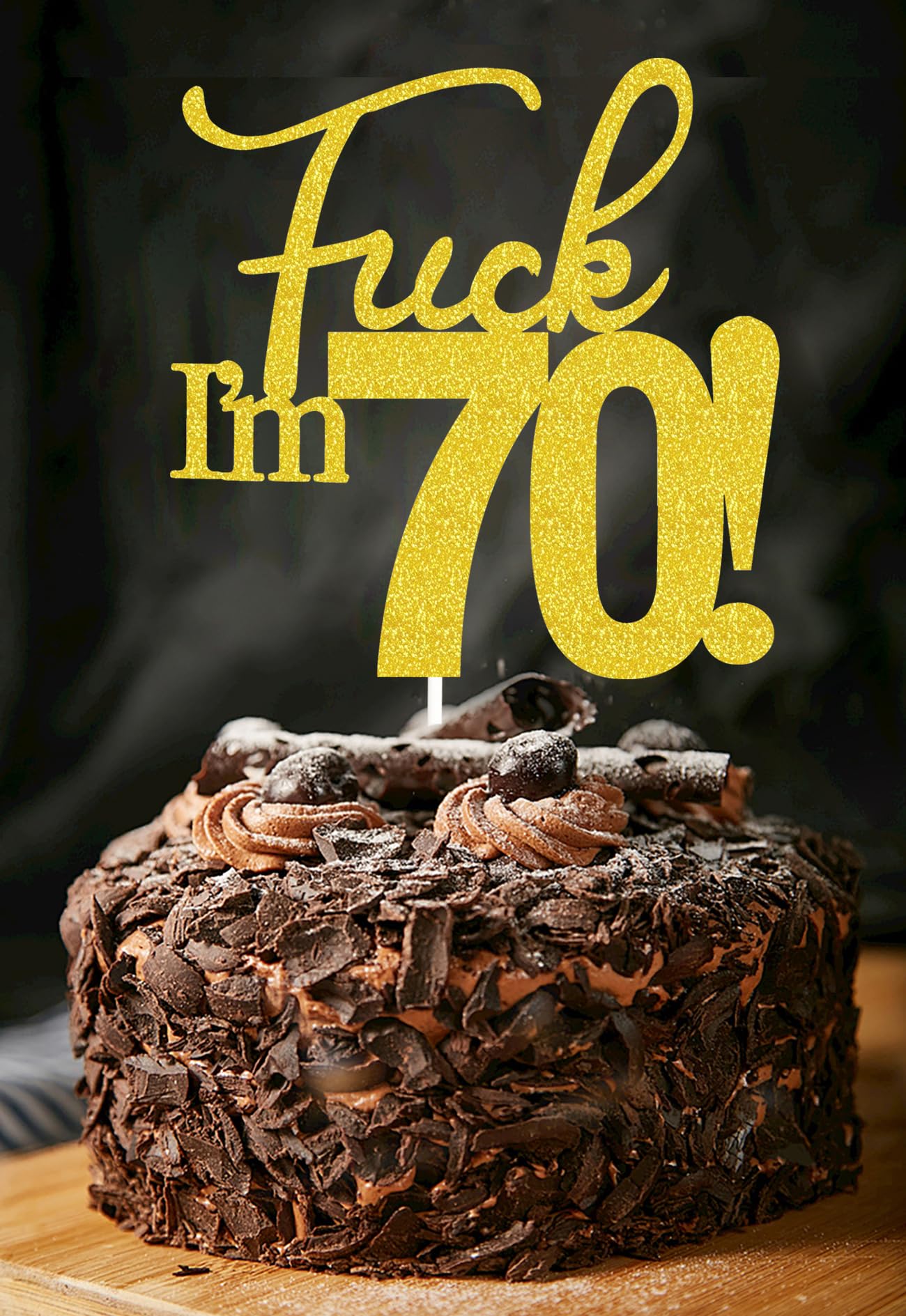 Fxxk I'm 70! Birthday Gold Cake Toppers for women , seventy Cake Topper ...