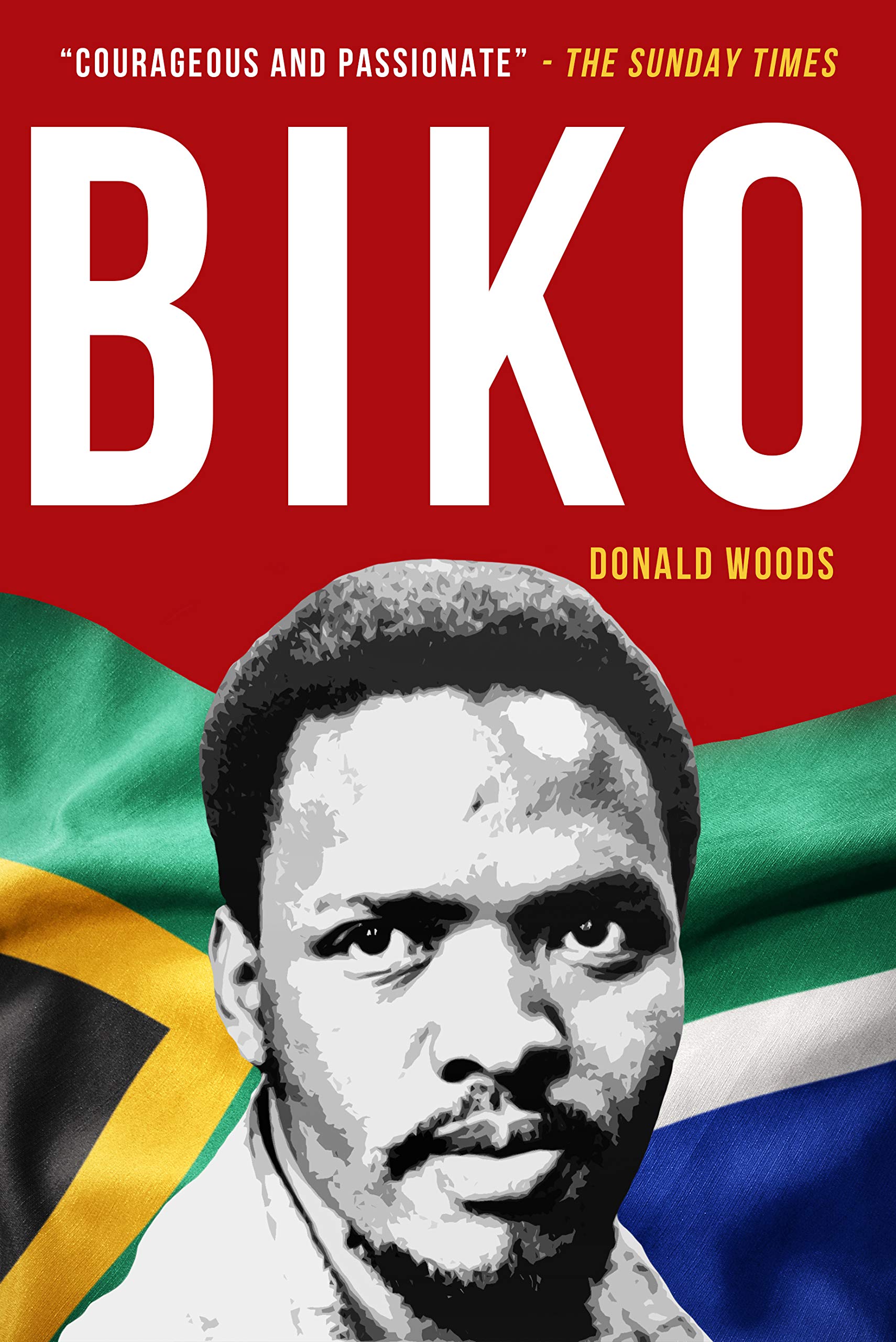 Buy Biko: The powerful biography of Steve Biko and the struggle of the ...
