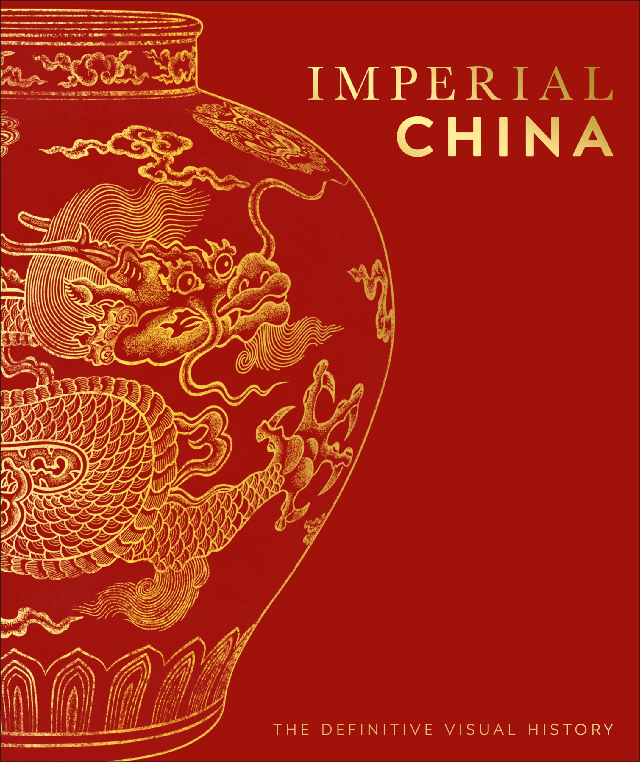 Imperial China (DK Classic History): DK: 9780744020472: Amazon.com: Books