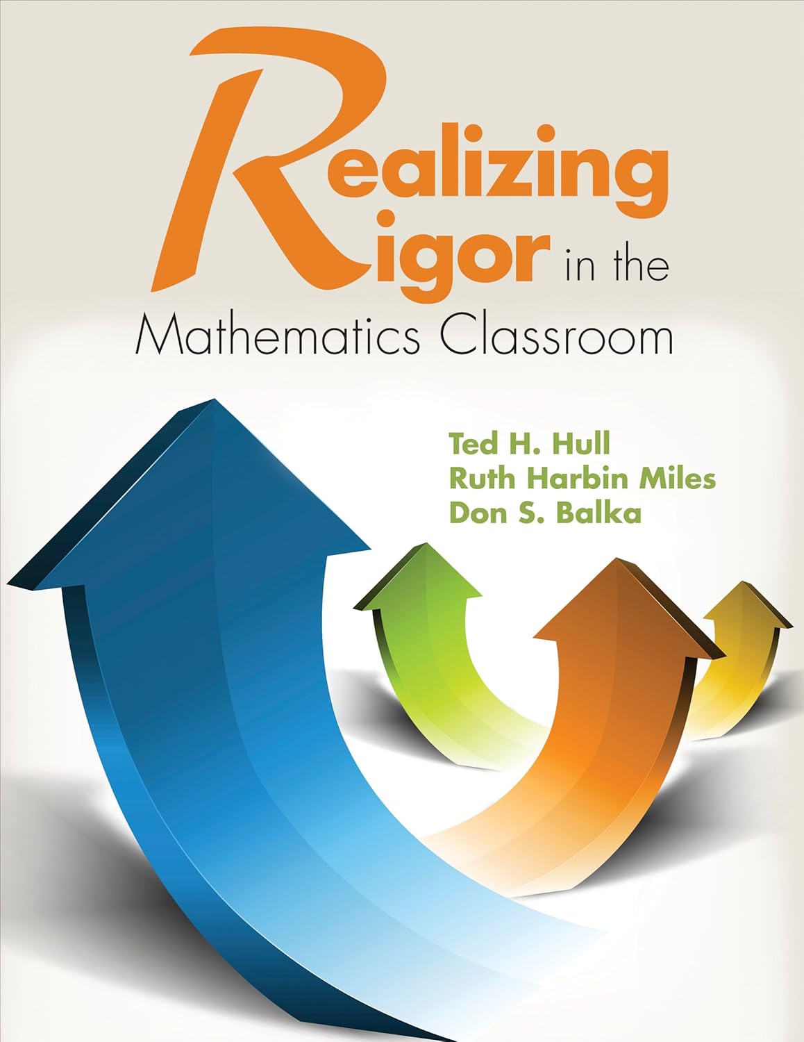 Amazon.com: Realizing Rigor in the Mathematics Classroom eBook : Hull ...