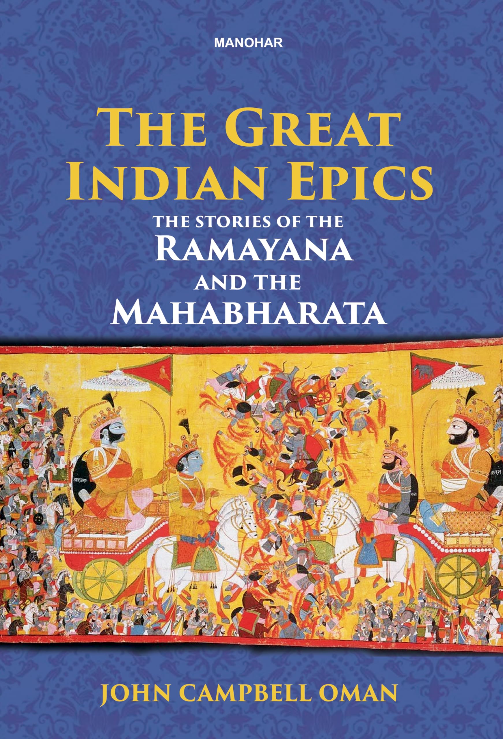 Buy The Great Indian Epics: The Stories of the Ramayana and the ...