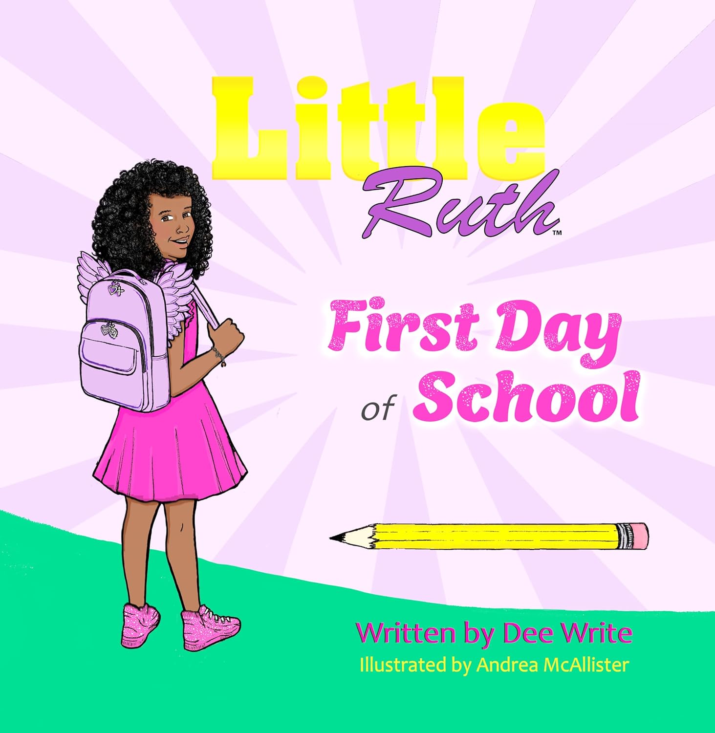 Amazon.com: Little Ruth First Day of School: 9798350917055: Dee Write ...