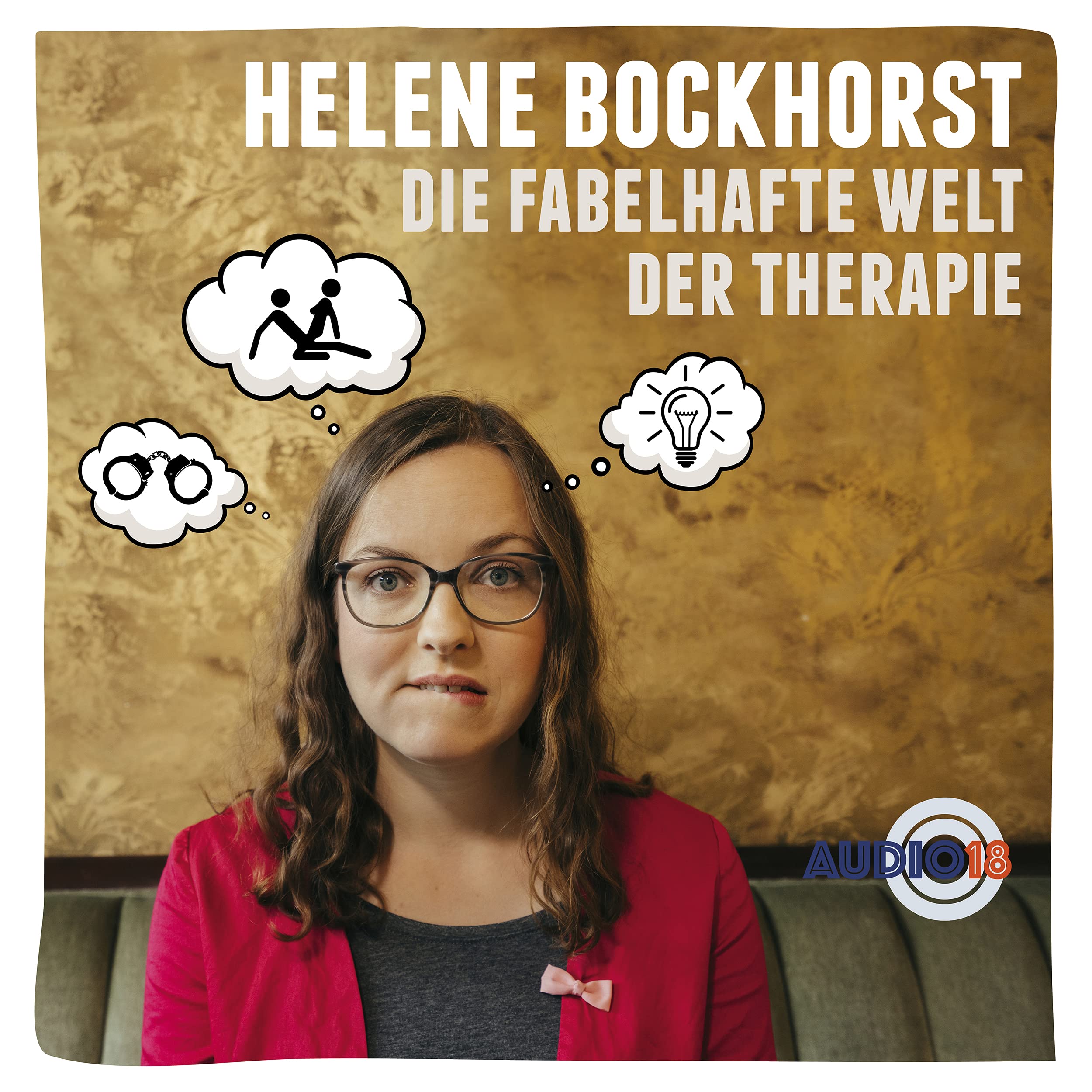 Teil 18 - Die fabelhafte Welt der Therapie [Explicit] song by Helene ...