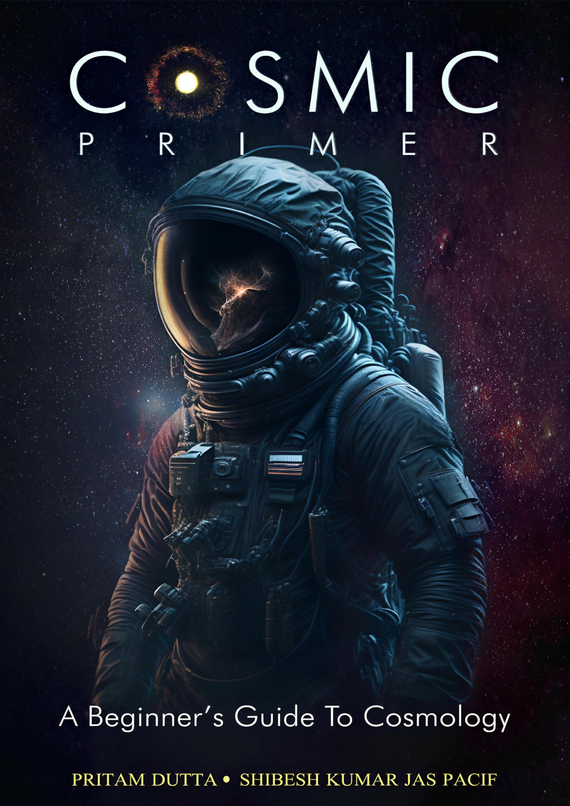 Buy Cosmic Primer A Beginner’s Guide to Cosmology Book Online at Low ...