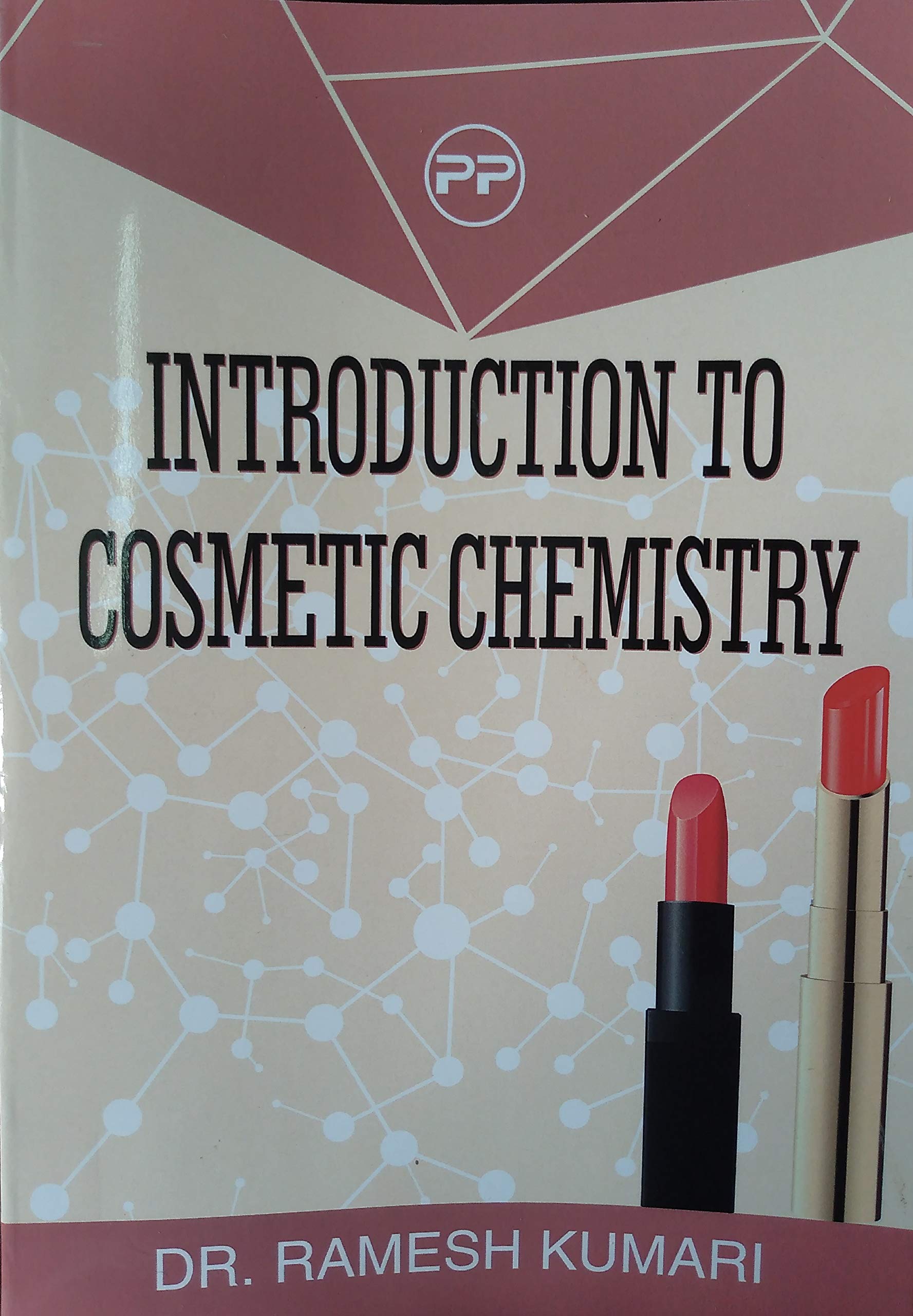 Buy INTRODUCTION TO COSMETIC CHEMISTRY Book Online at Low Prices in ...