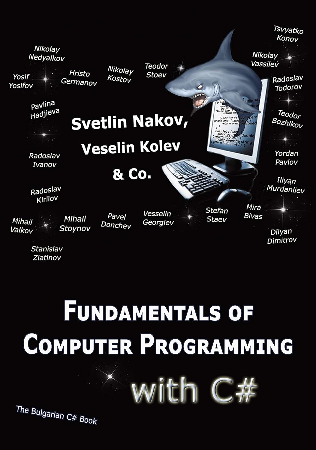 Fundamentals of Computer Programming with C#: Programming Principles ...