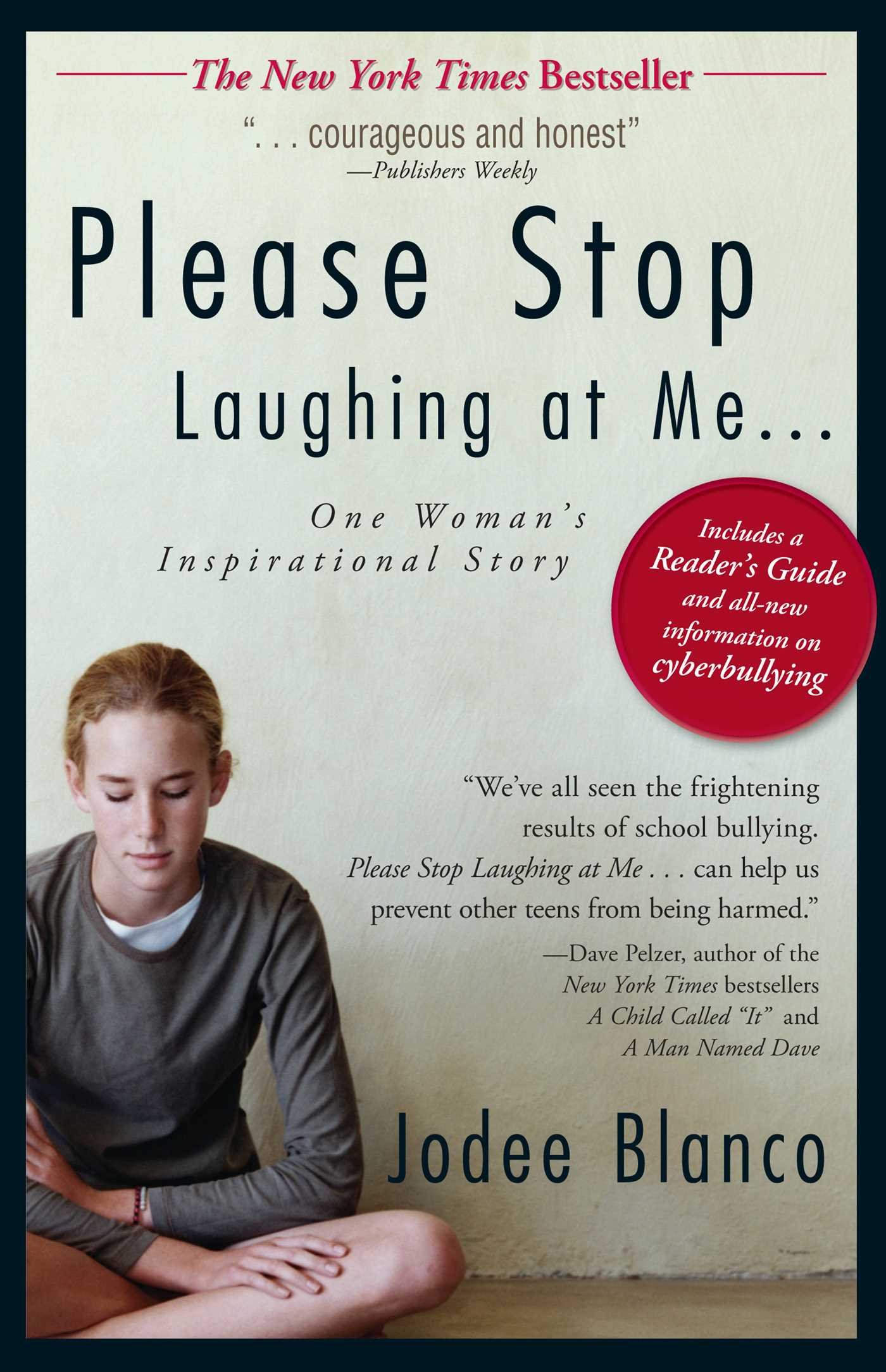 Please Stop Laughing at Me: One Woman's Inspirational Story: Blanco ...