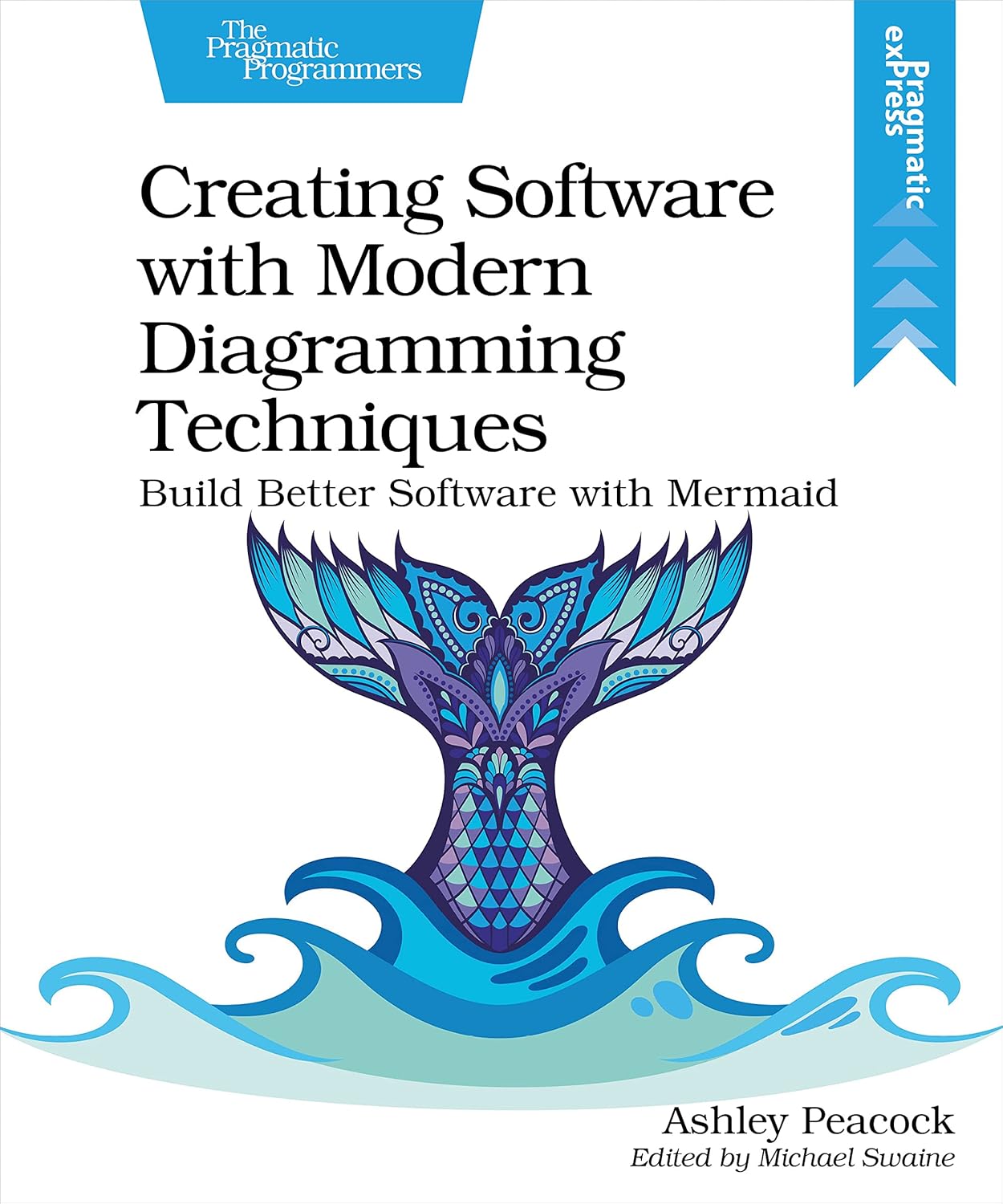 Amazon | Creating Software with Modern Diagramming Techniques: Build ...