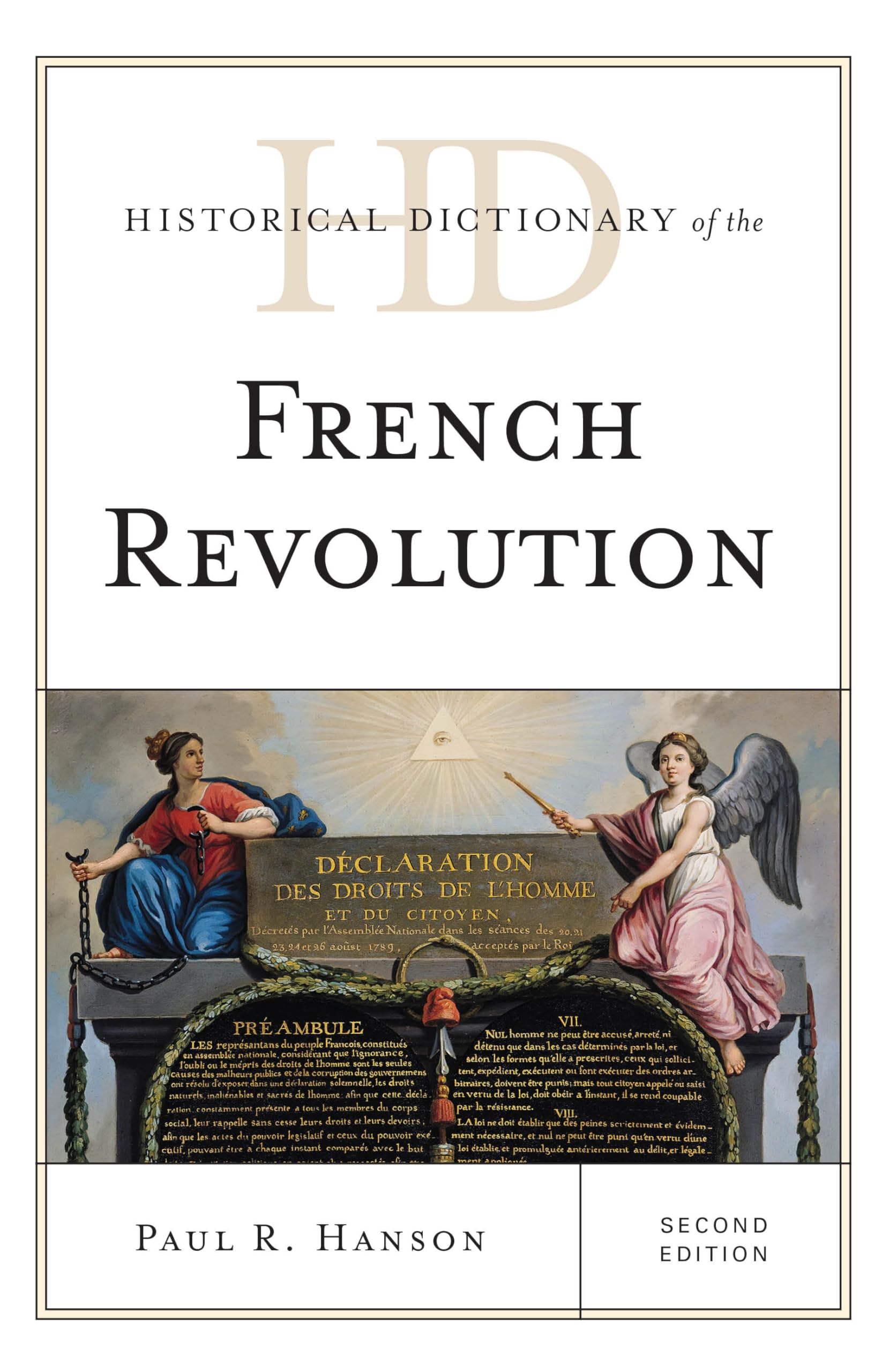 Historical Dictionary of the French Revolution (Historical Dictionaries ...